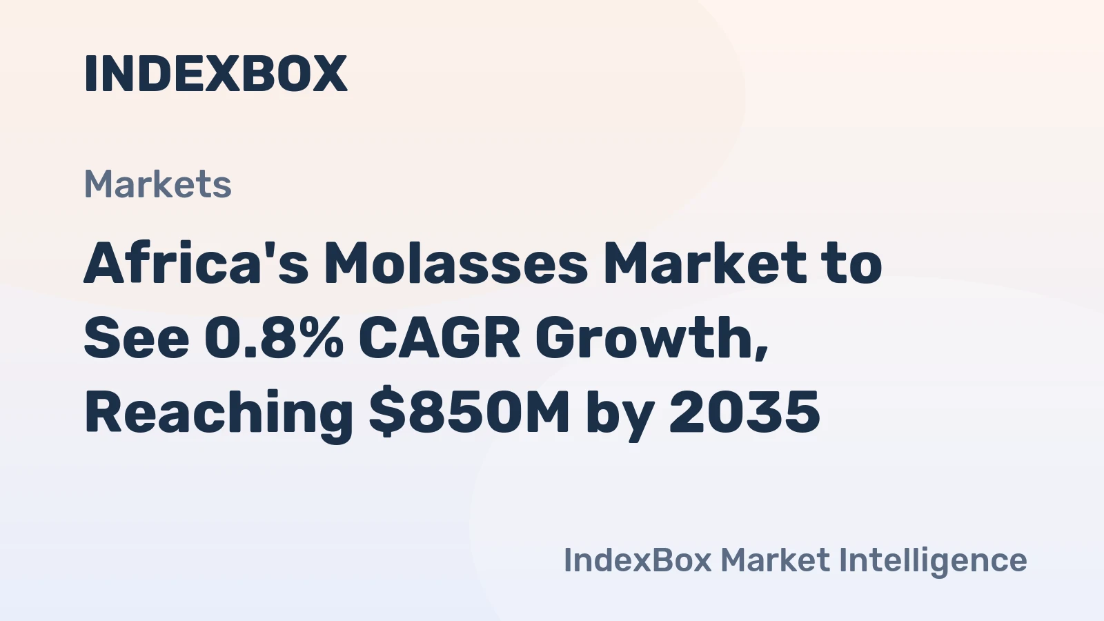 Africa's Molasses Market to See 0.8% CAGR Growth, Reaching $850M by 2035