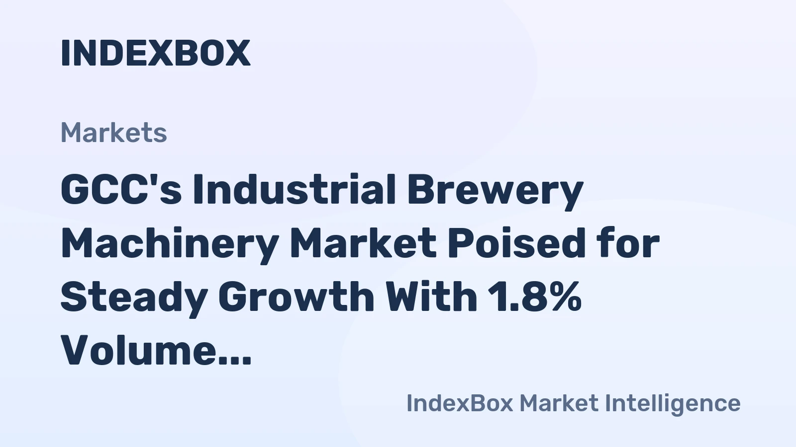 GCC's Industrial Brewery Machinery Market Poised for Steady Growth With 1.8% Volume CAGR Through 2035