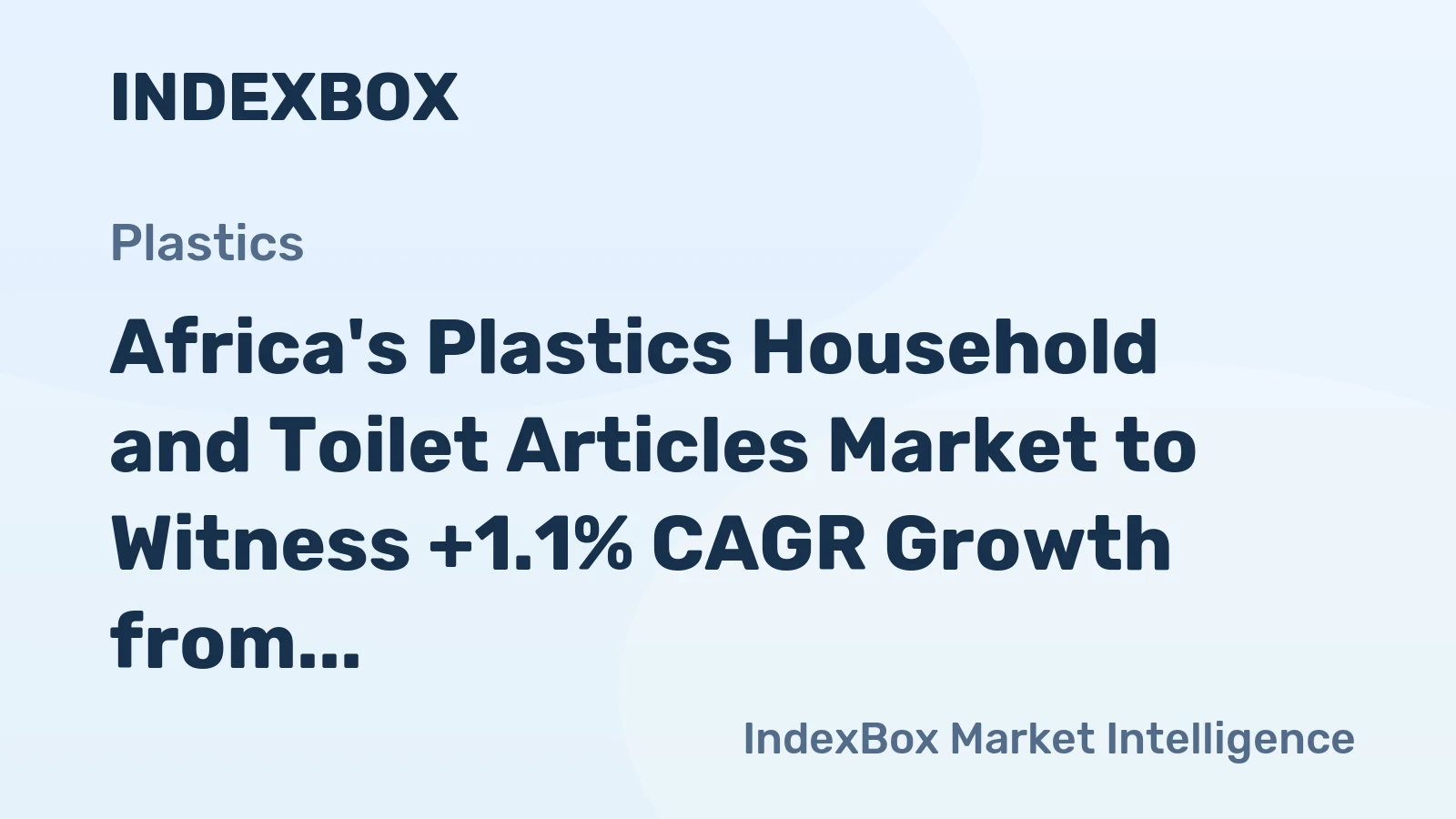 Africa's Plastics Household and Toilet Articles Market to Witness +1.1% CAGR Growth from 2024-2035