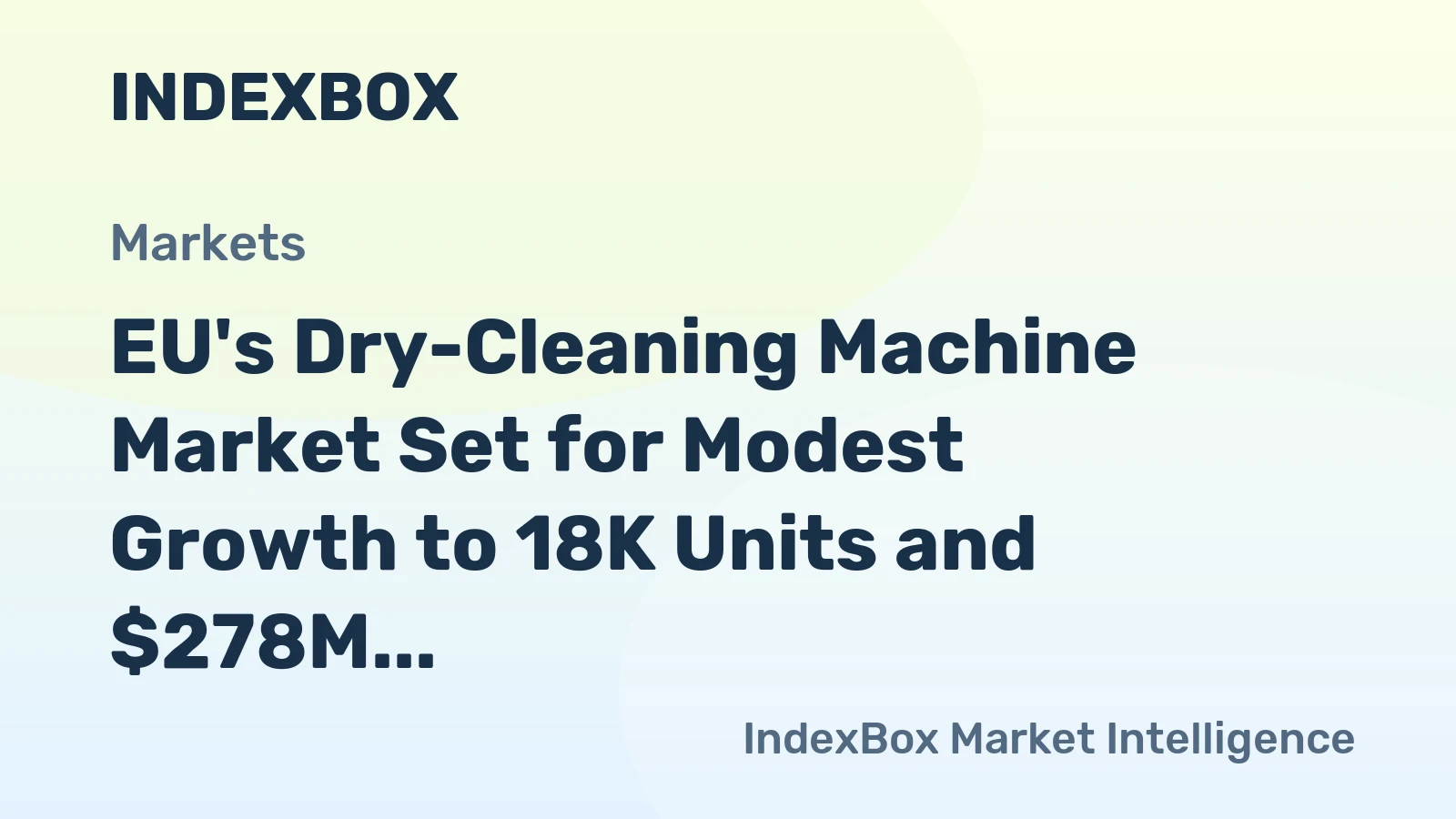 EU's Dry-Cleaning Machine Market Set for Modest Growth to 18K Units and $278M by 2035