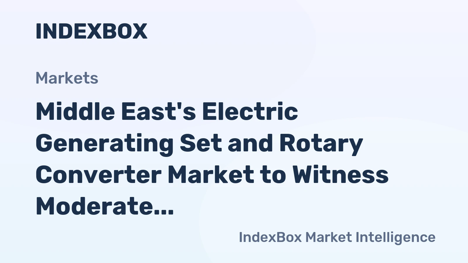 Middle East's Electric Generating Set and Rotary Converter Market to Witness Moderate Growth with +1.1% CAGR