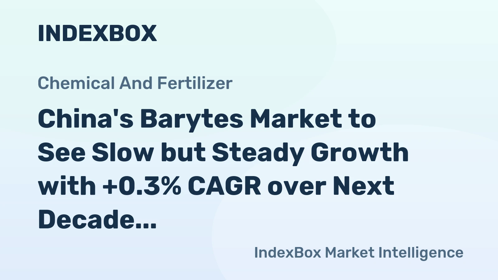 China's Barytes Market to See Slow but Steady Growth with +0.3% CAGR over Next Decade