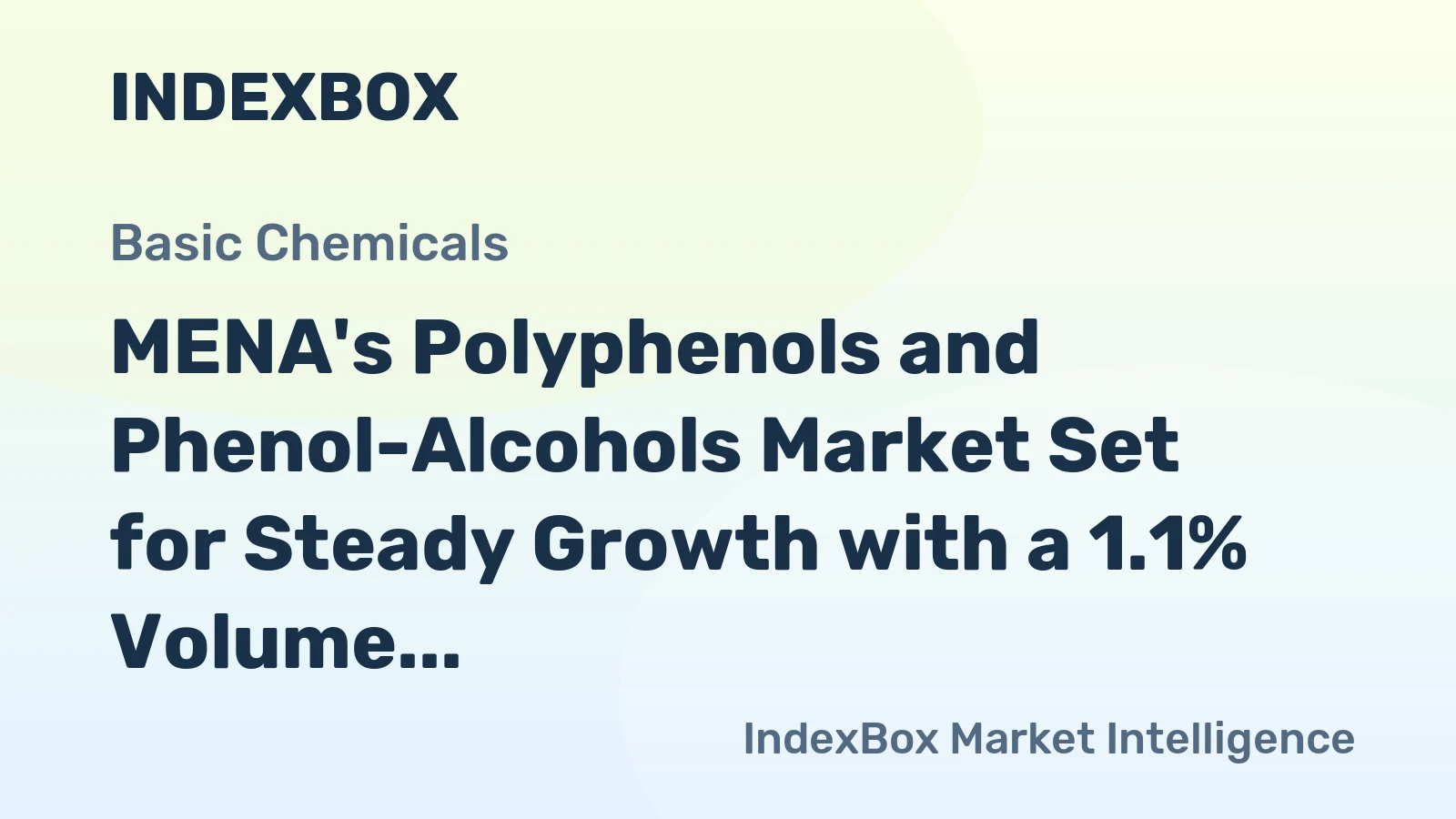 MENA's Polyphenols and Phenol-Alcohols Market Set for Steady Growth with a 1.1% Volume CAGR