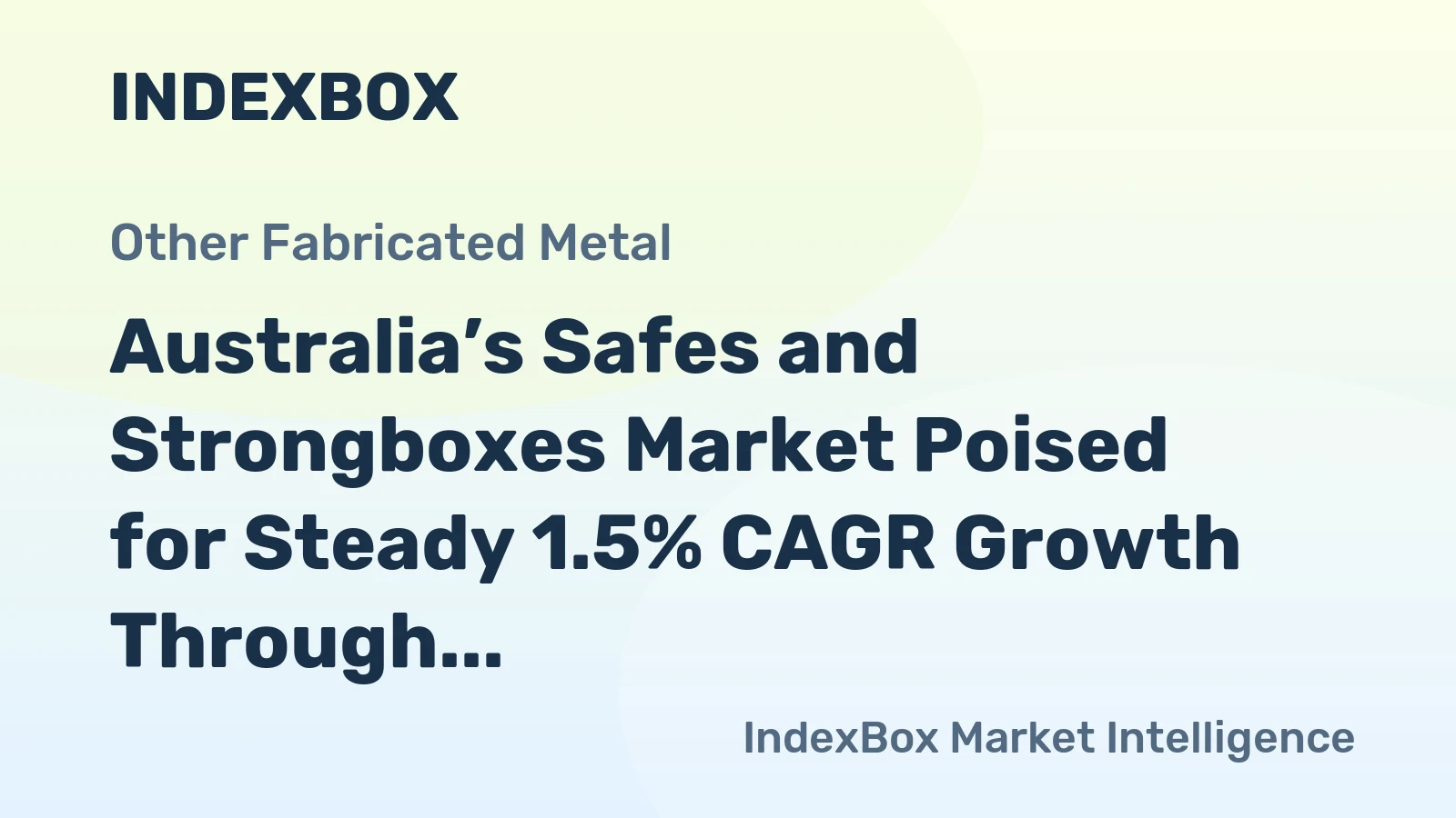 Australia’s Safes and Strongboxes Market Poised for Steady 1.5% CAGR Growth Through 2035