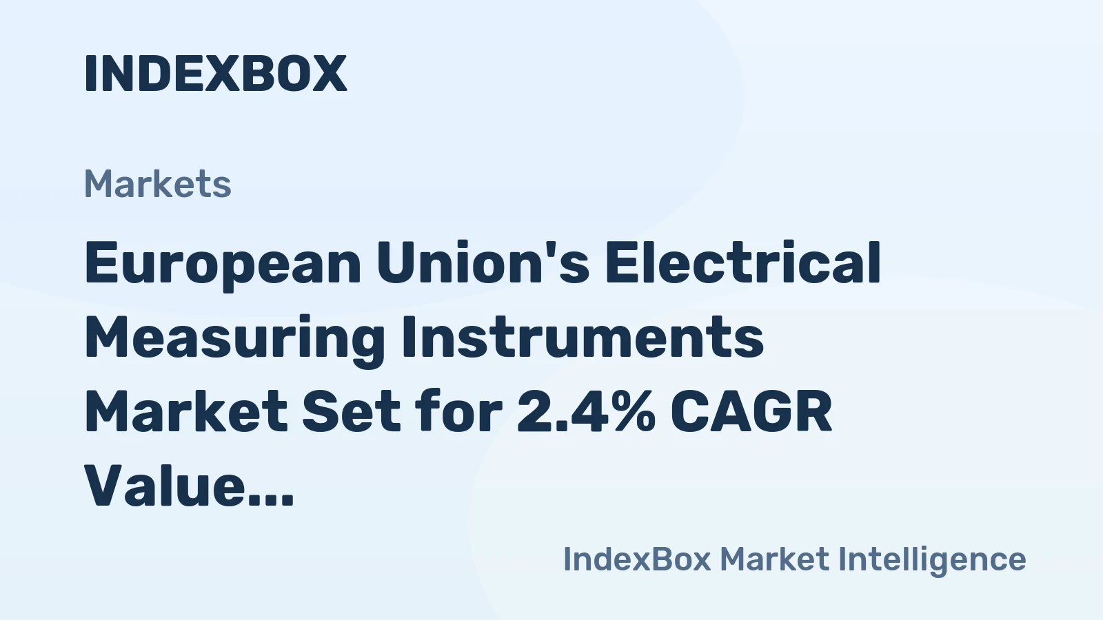 European Union's Electrical Measuring Instruments Market Set for 2.4% CAGR Value Growth Through 2035