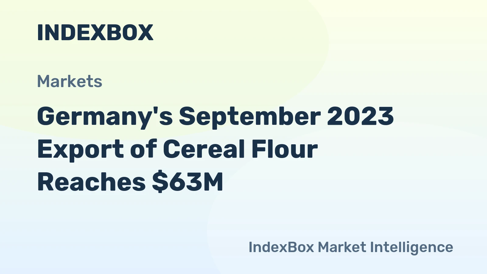 Germany's September 2023 Export of Cereal Flour Reaches $63M