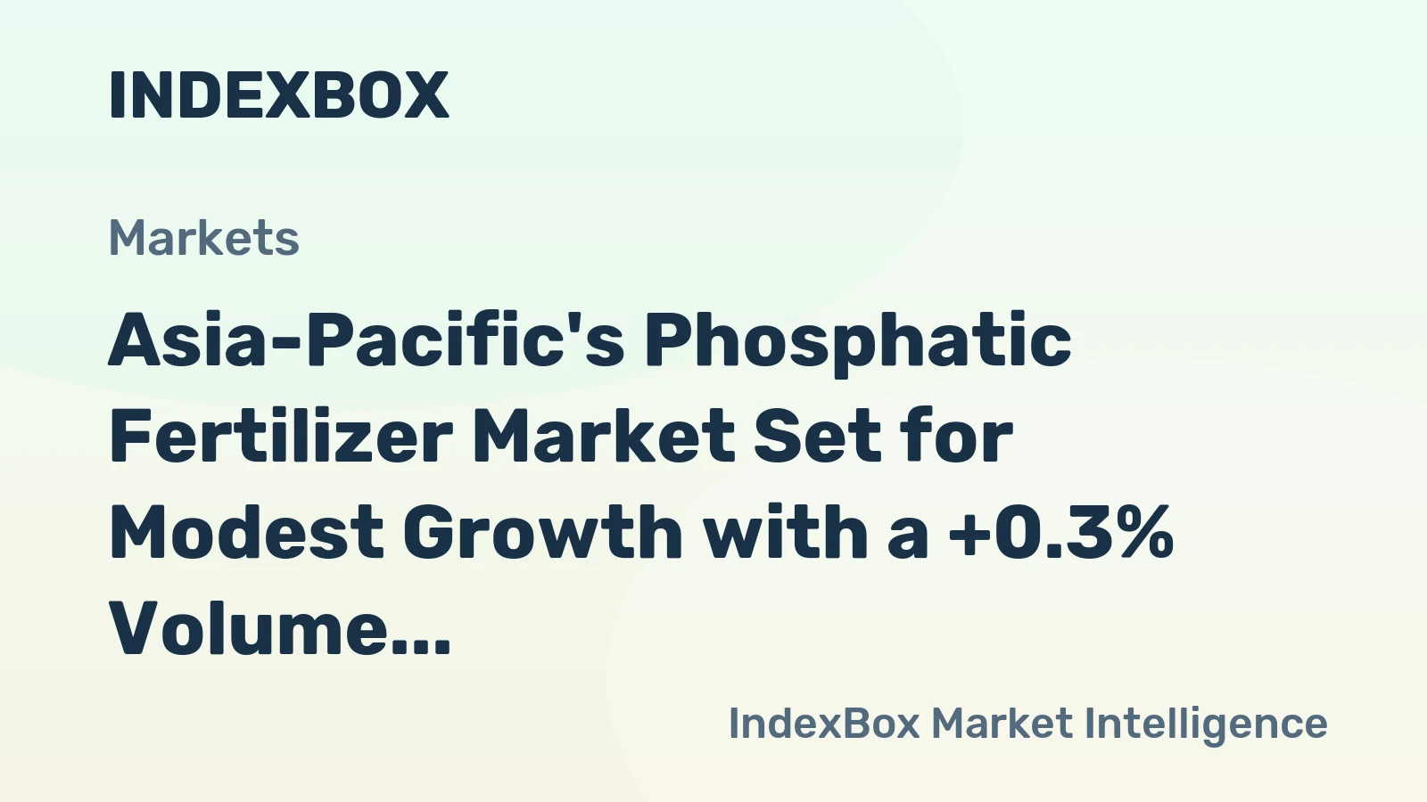 Asia-Pacific's Phosphatic Fertilizer Market Set for Modest Growth with a +0.3% Volume CAGR Through 2035