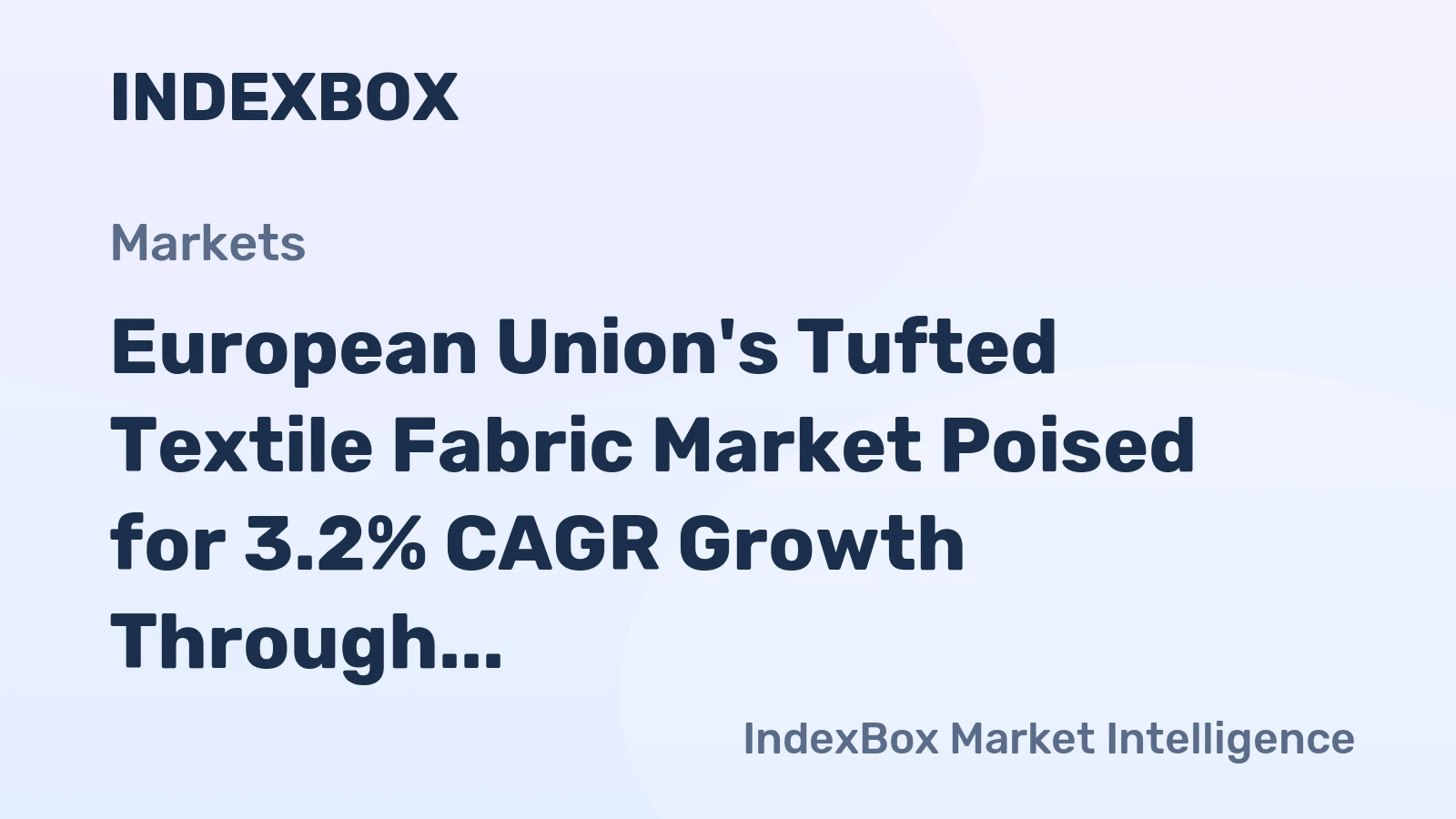 European Union's Tufted Textile Fabric Market Poised for 3.2% CAGR Growth Through 2035