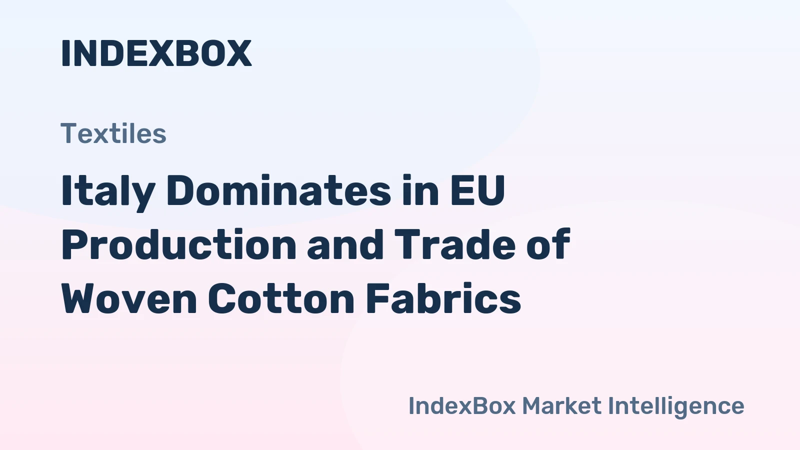 Italy Dominates in EU Production and Trade of Woven Cotton Fabrics