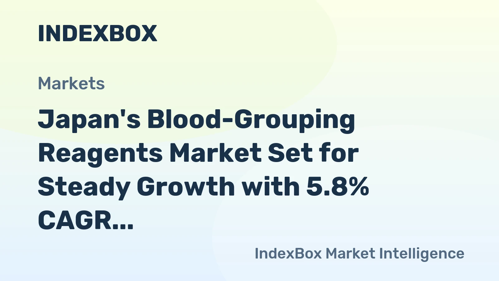 Japan's Blood-Grouping Reagents Market Set for Steady Growth with 5.8% CAGR Value Increase