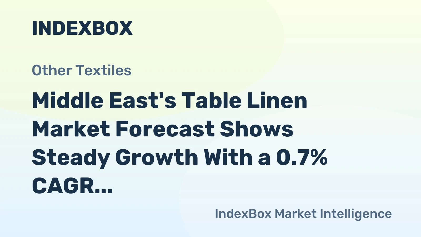 Middle East's Table Linen Market Forecast Shows Steady Growth With a 0.7% CAGR Through 2035