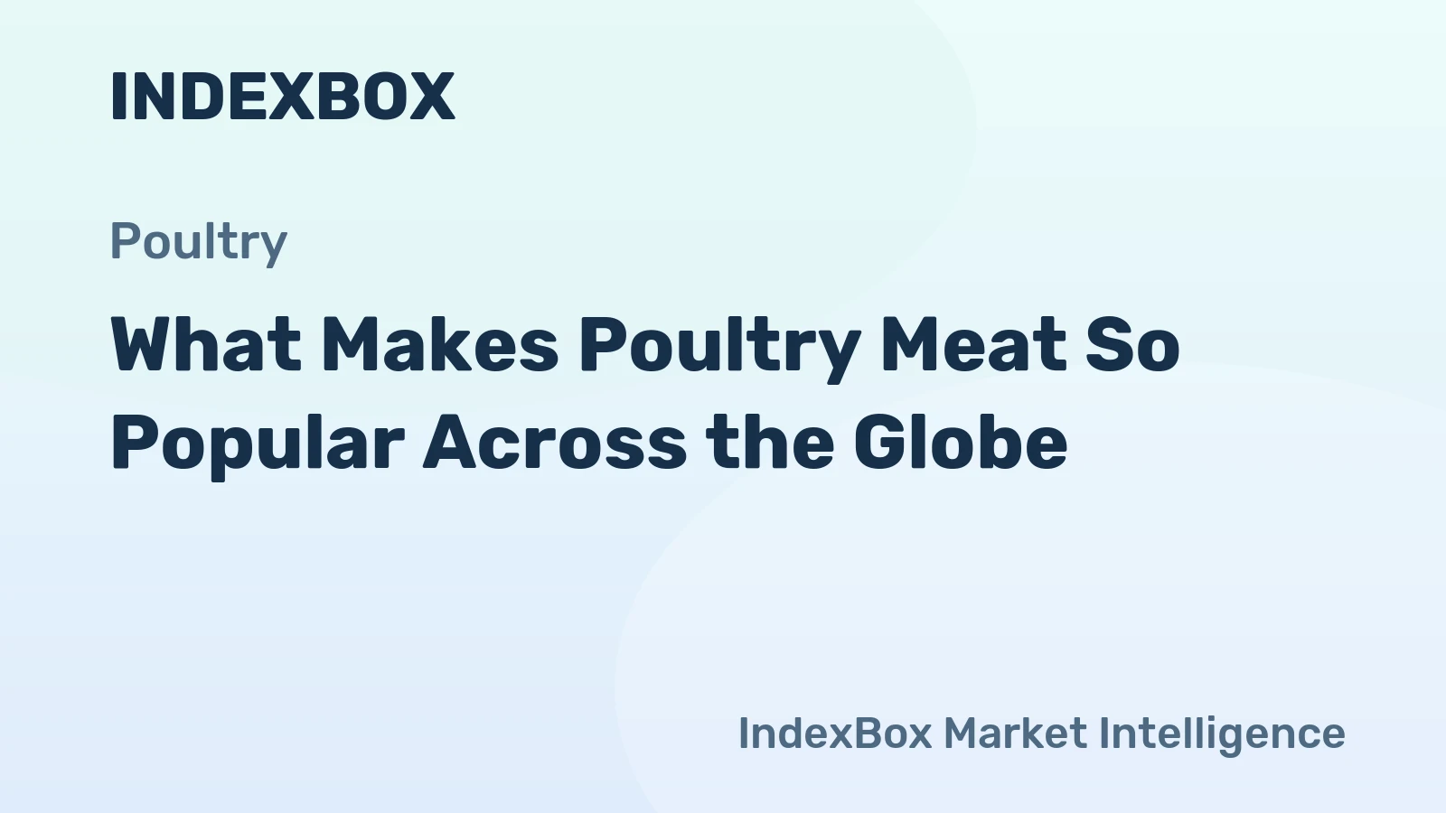 What Makes Poultry Meat So Popular Across the Globe?