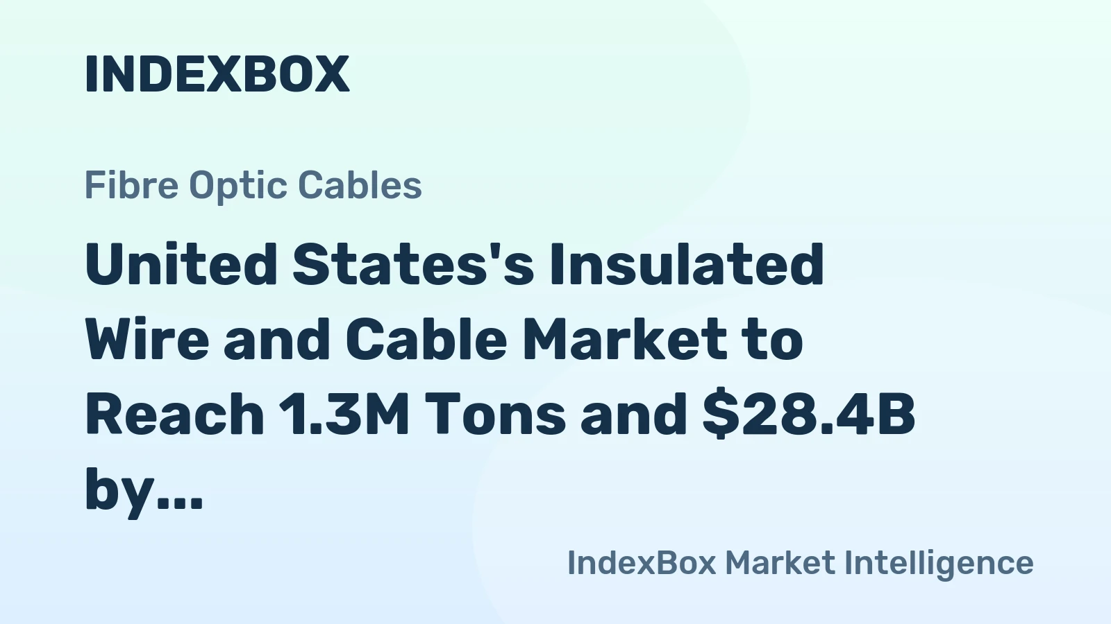 United States's Insulated Wire and Cable Market to Reach 1.3M Tons and $28.4B by 2035