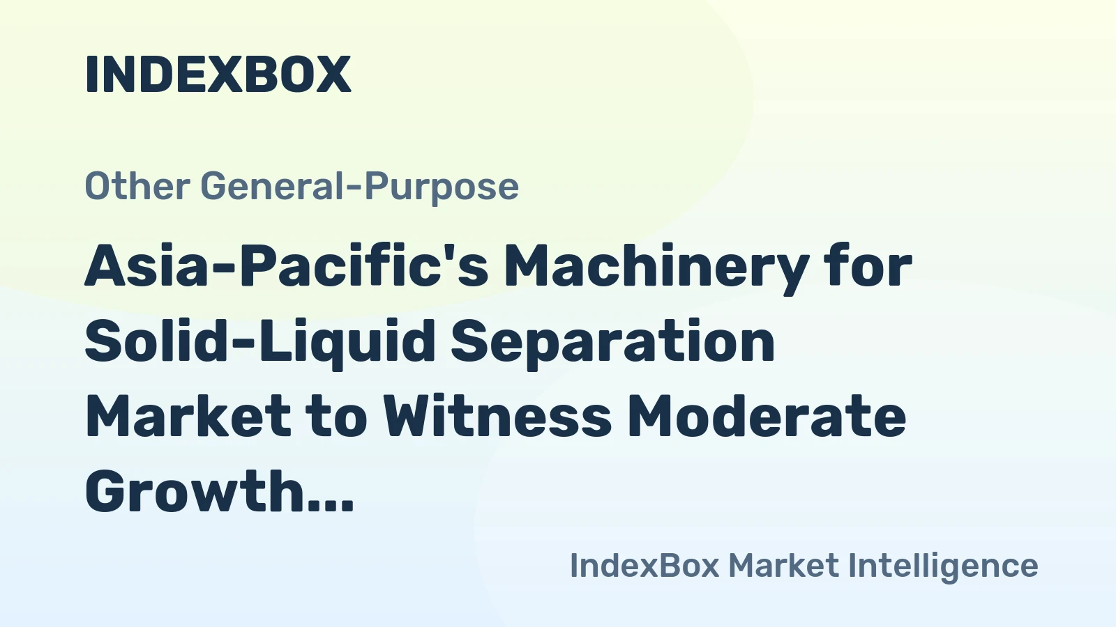 Asia-Pacific's Machinery for Solid-Liquid Separation Market to Witness Moderate Growth with +1.4% CAGR through 2035