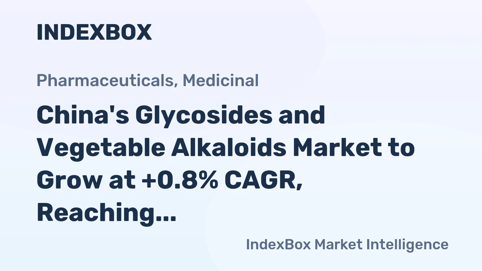 China's Glycosides and Vegetable Alkaloids Market to Grow at +0.8% CAGR, Reaching $1.2B by 2035