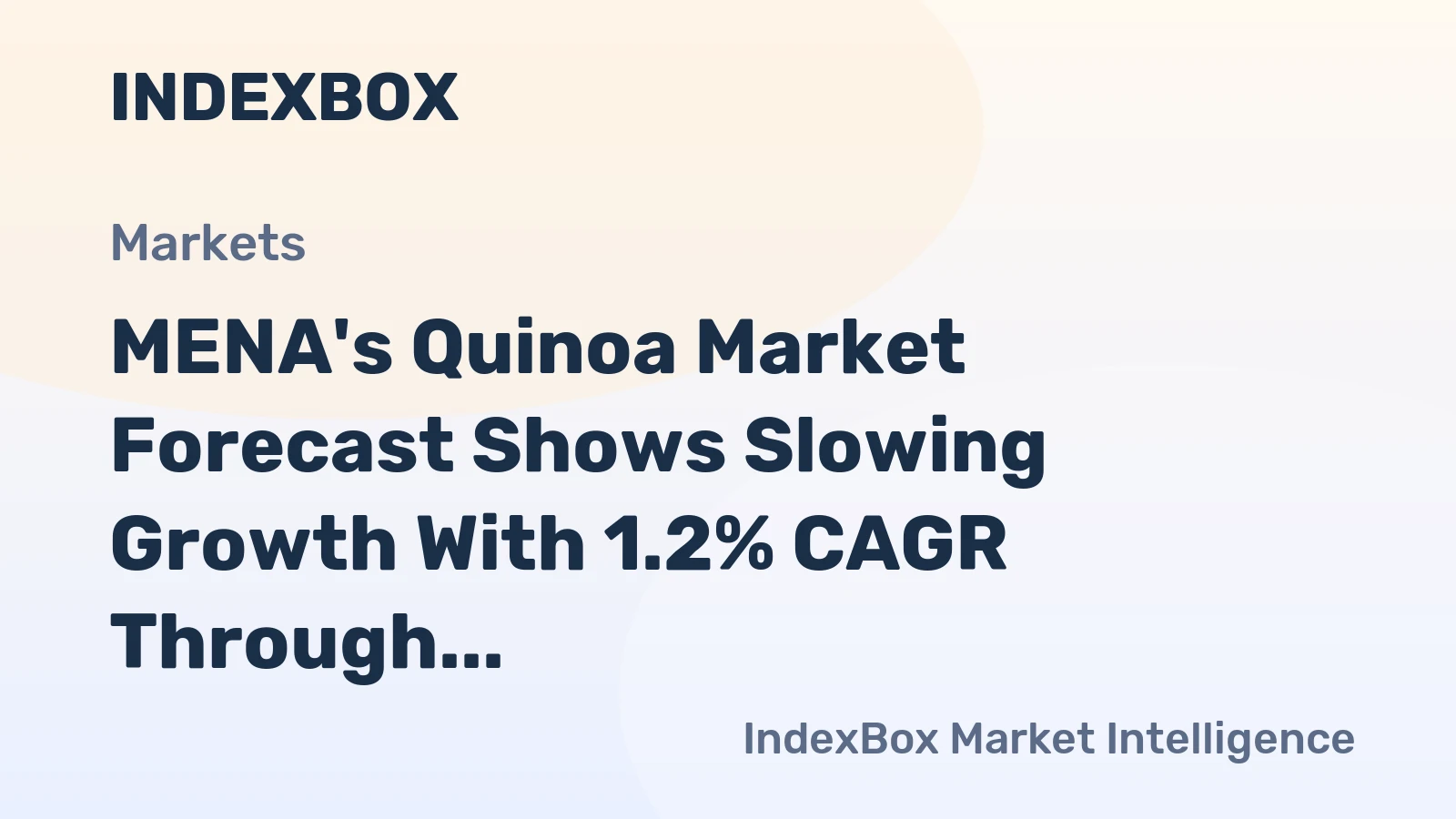 MENA's Quinoa Market Forecast Shows Slowing Growth With 1.2% CAGR Through 2035