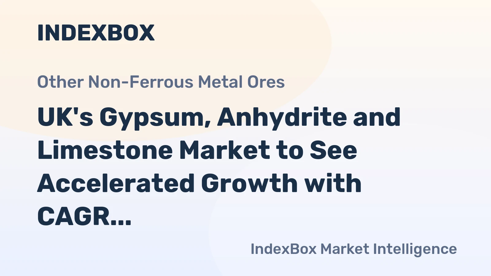 UK's Gypsum, Anhydrite and Limestone Market to See Accelerated Growth with CAGR of +2.3%