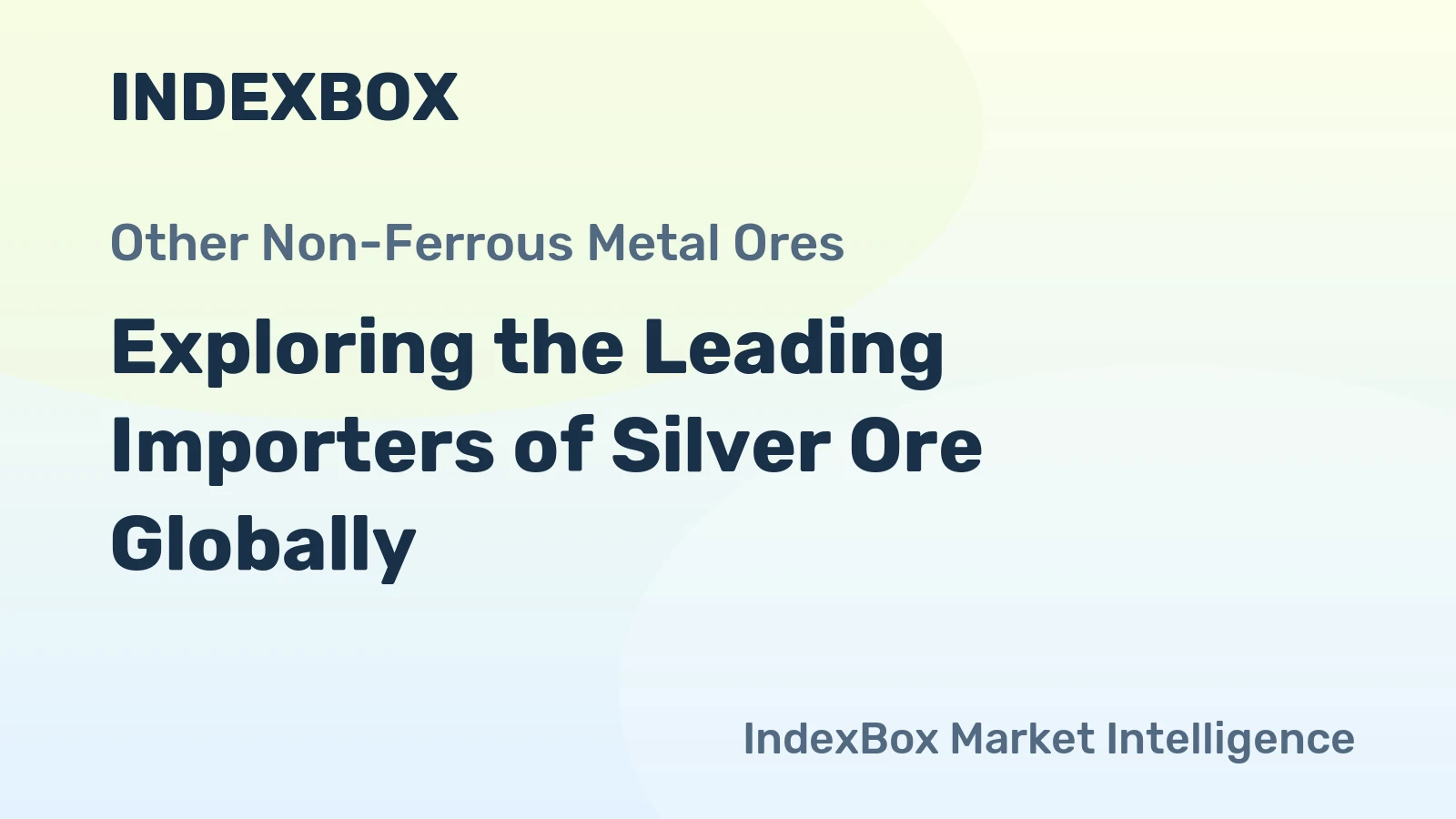 Exploring the Leading Importers of Silver Ore Globally