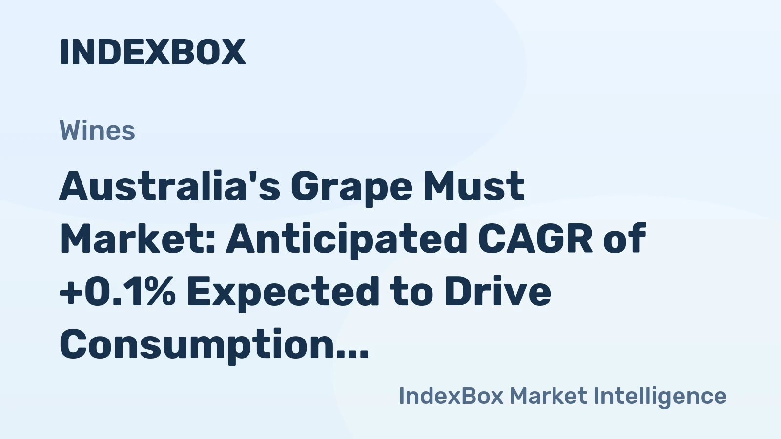 Australia's Grape Must Market: Anticipated CAGR of +0.1% Expected to Drive Consumption Trend Over Next Decade