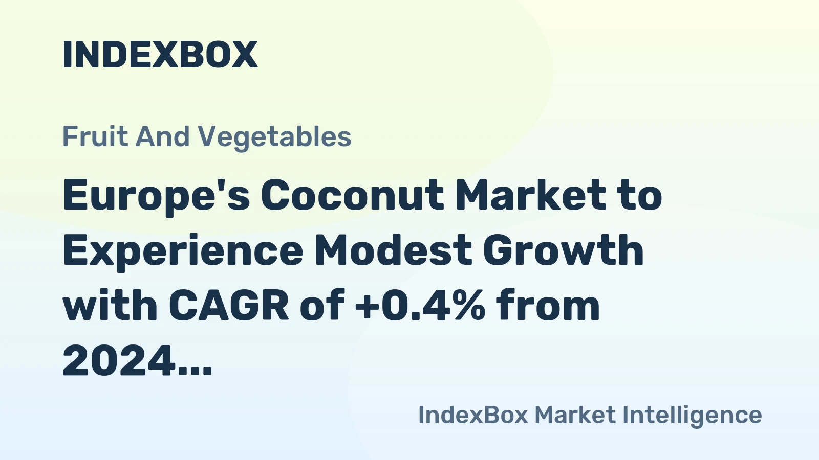 Europe's Coconut Market to Experience Modest Growth with CAGR of +0.4% from 2024 to 2035