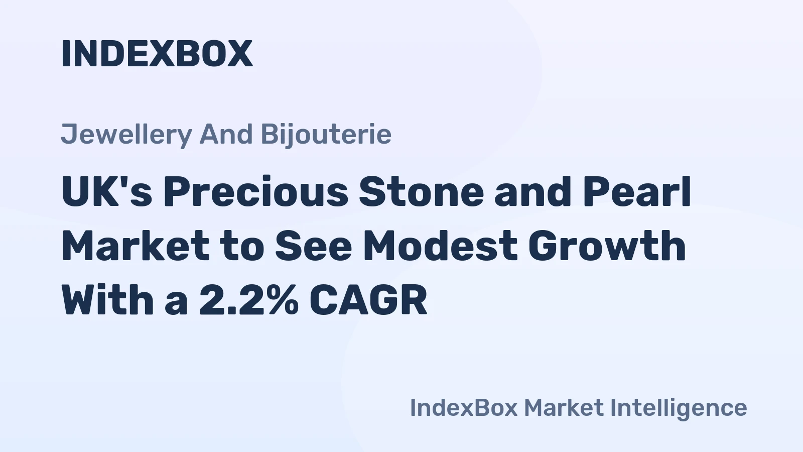 UK's Precious Stone and Pearl Market to See Modest Growth With a 2.2% CAGR
