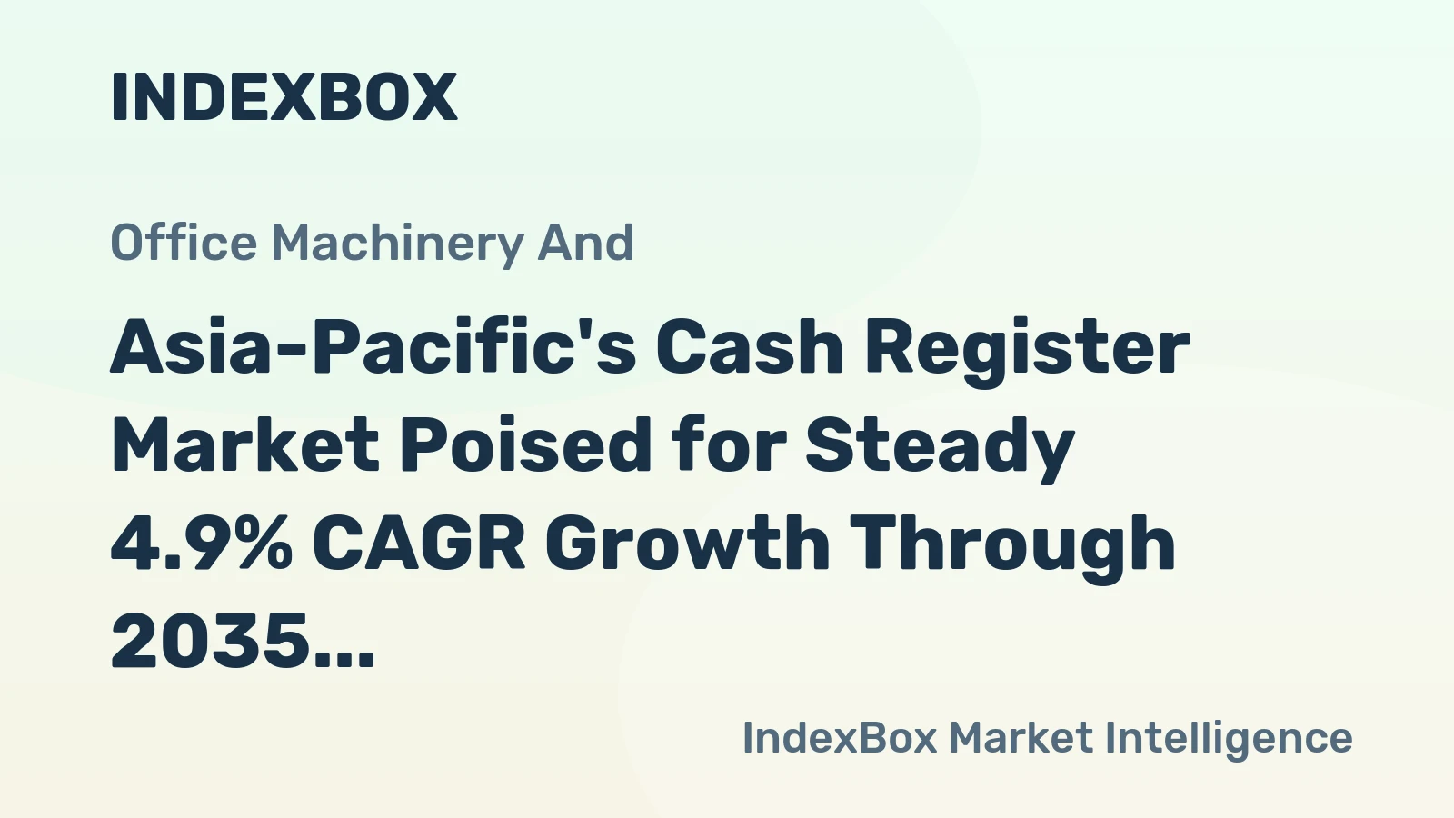 Asia-Pacific's Cash Register Market Poised for Steady 4.9% CAGR Growth Through 2035