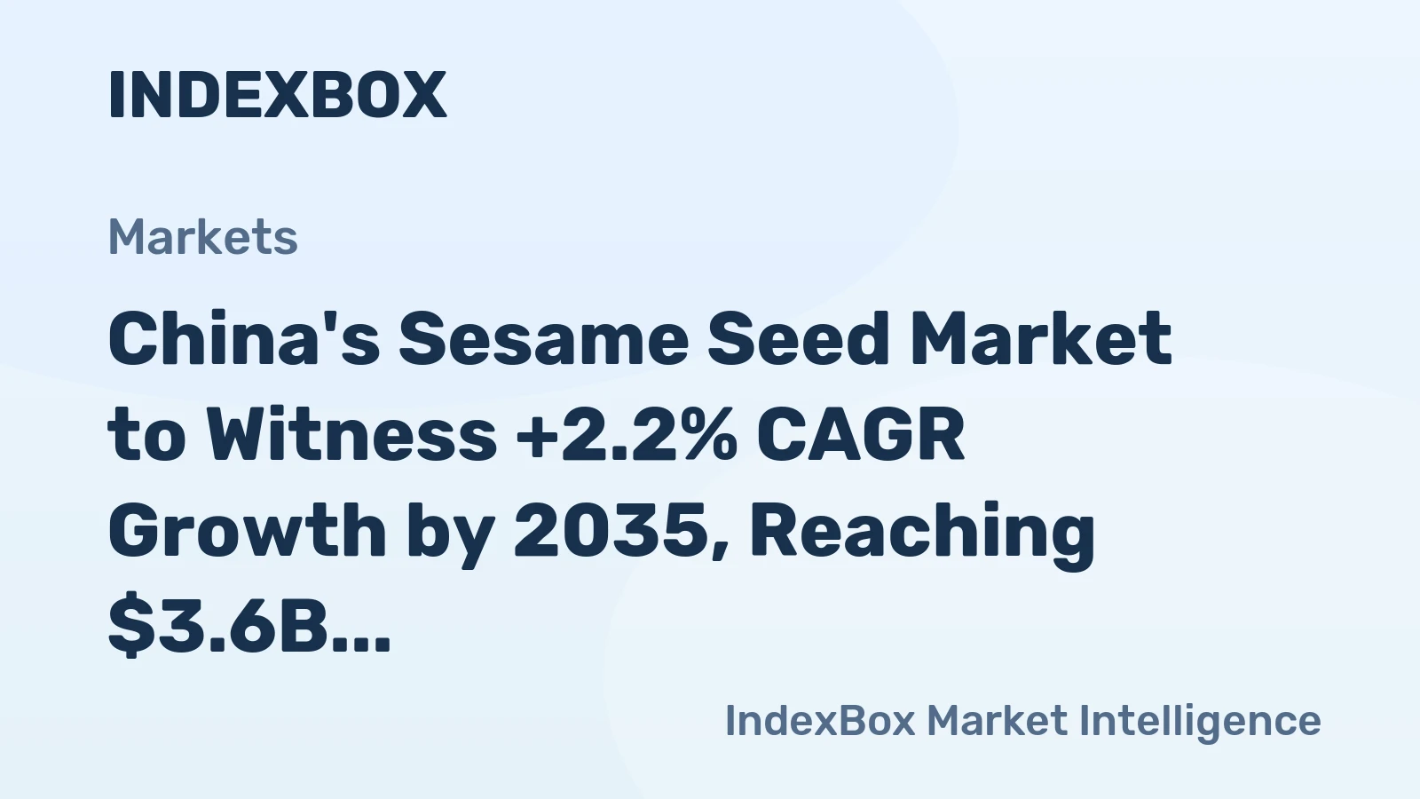 China's Sesame Seed Market to Witness +2.2% CAGR Growth by 2035, Reaching $3.6B in Value
