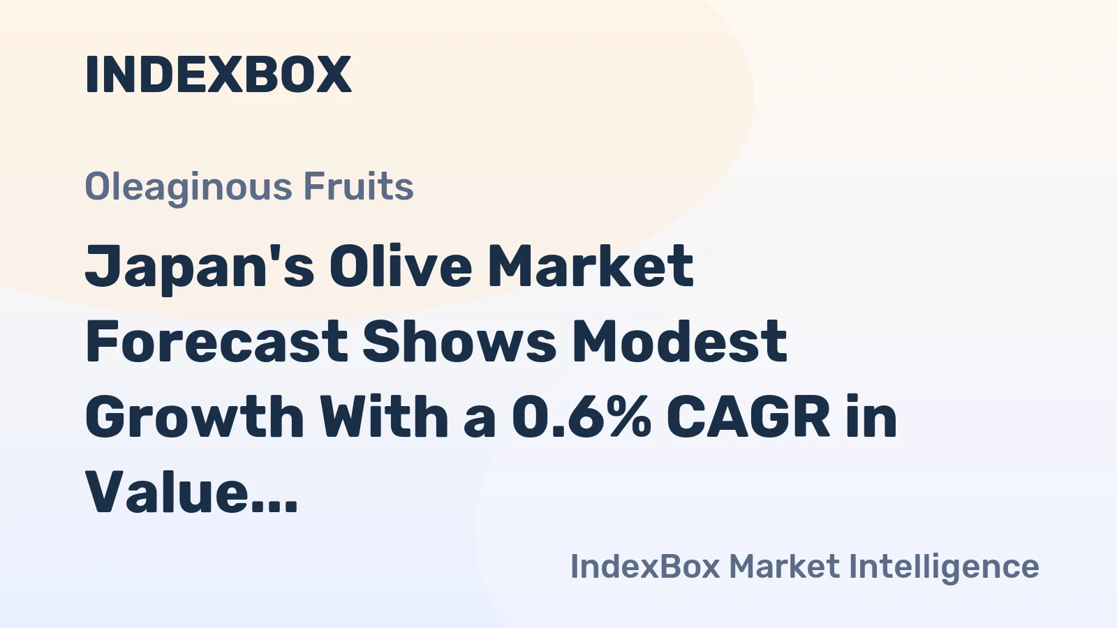 Japan's Olive Market Forecast Shows Modest Growth With a 0.6% CAGR in Value