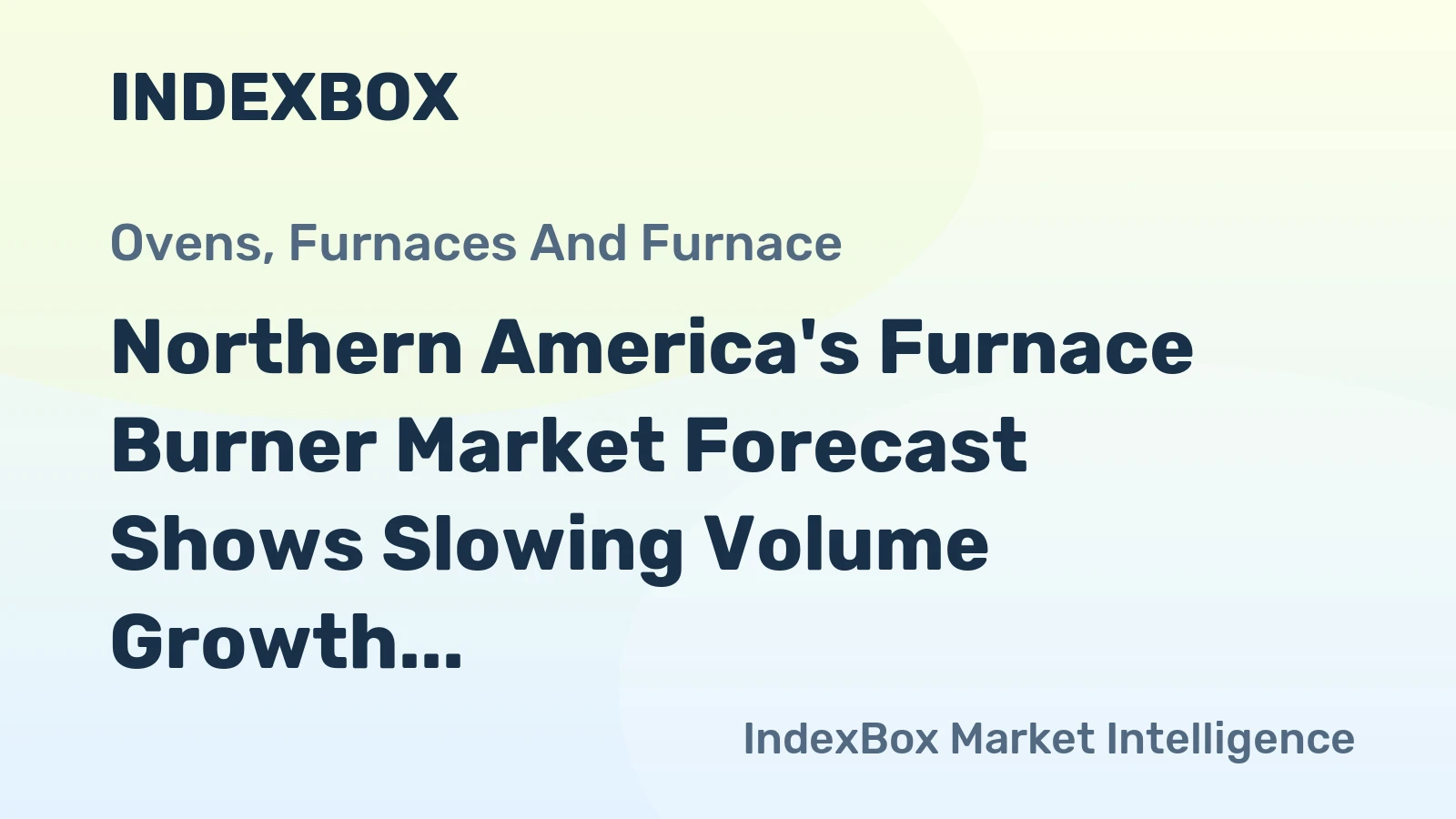 Northern America's Furnace Burner Market Forecast Shows Slowing Volume Growth at +0.1% CAGR Through 2035