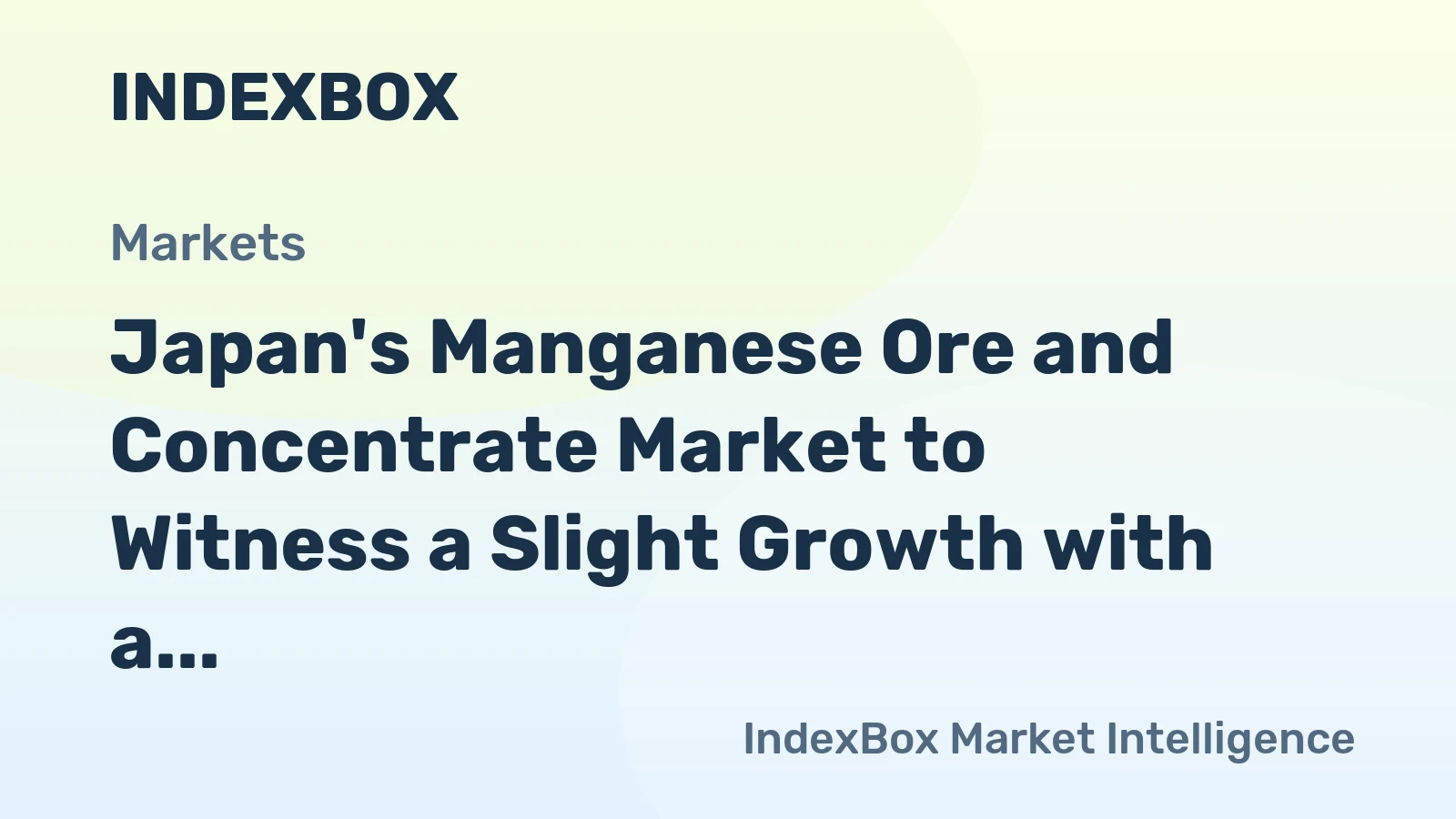 Japan's Manganese Ore and Concentrate Market to Witness a Slight Growth with a CAGR of +0.5% from 2024 to 2035