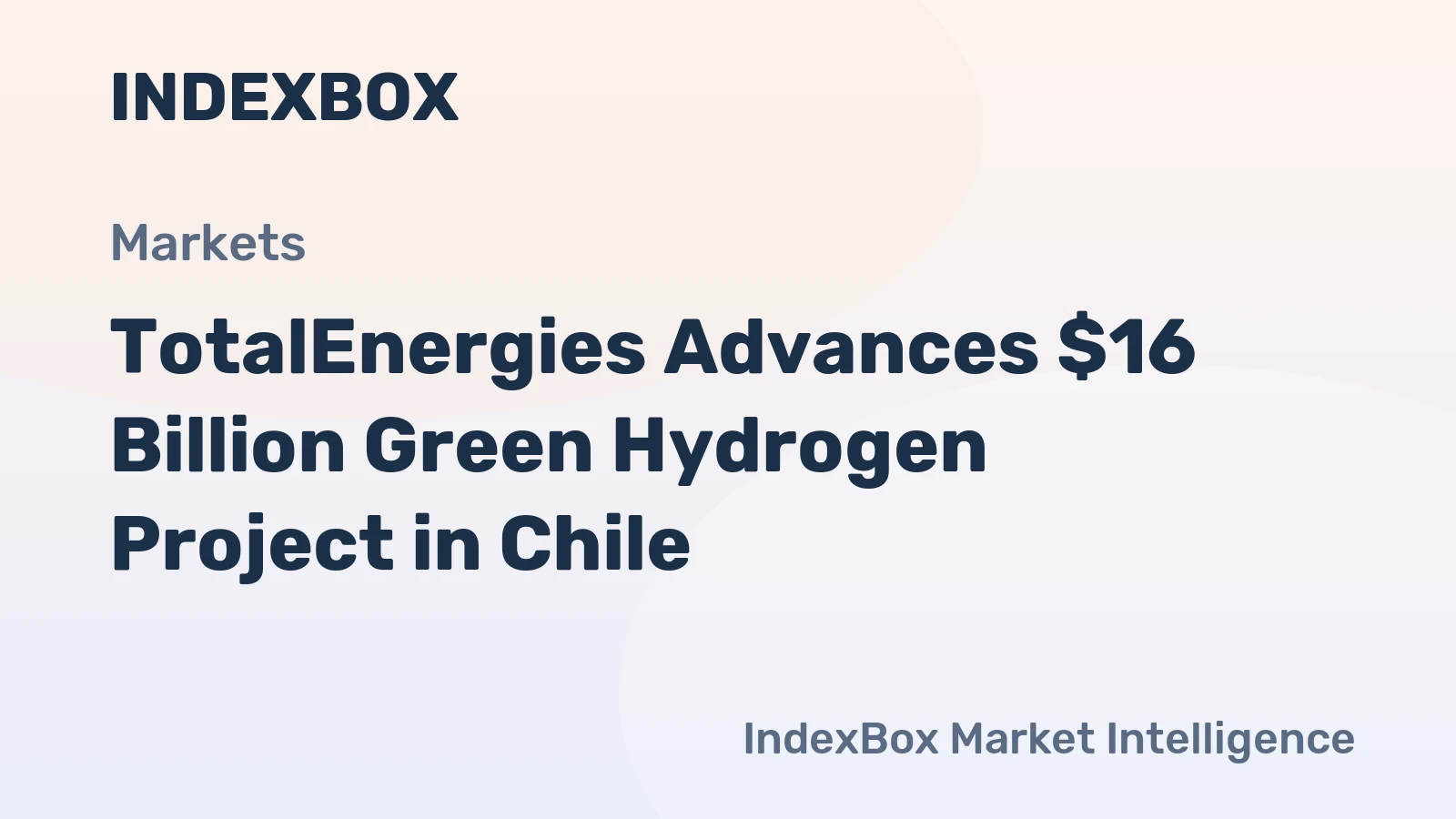 TotalEnergies Advances $16 Billion Green Hydrogen Project in Chile