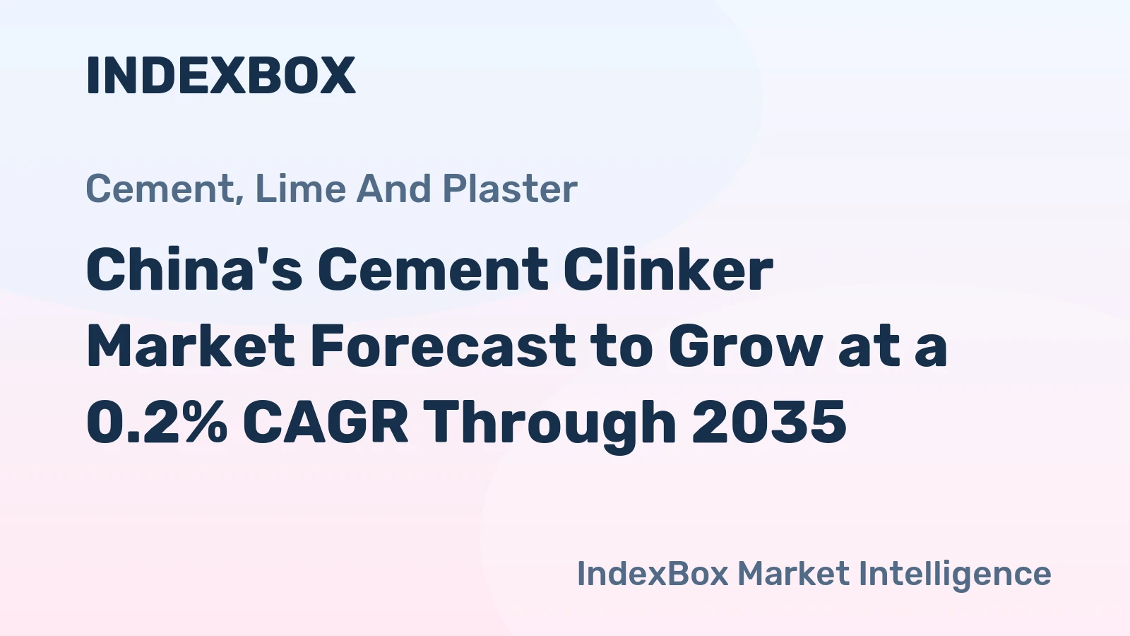 China's Cement Clinker Market Forecast to Grow at a 0.2% CAGR Through 2035