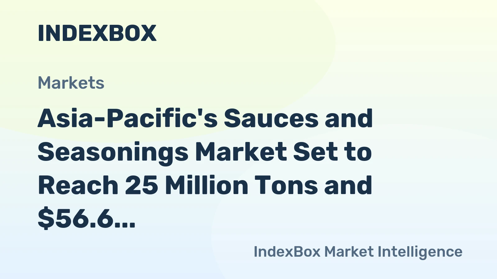 Asia-Pacific's Sauces and Seasonings Market Set to Reach 25 Million Tons and $56.6 Billion