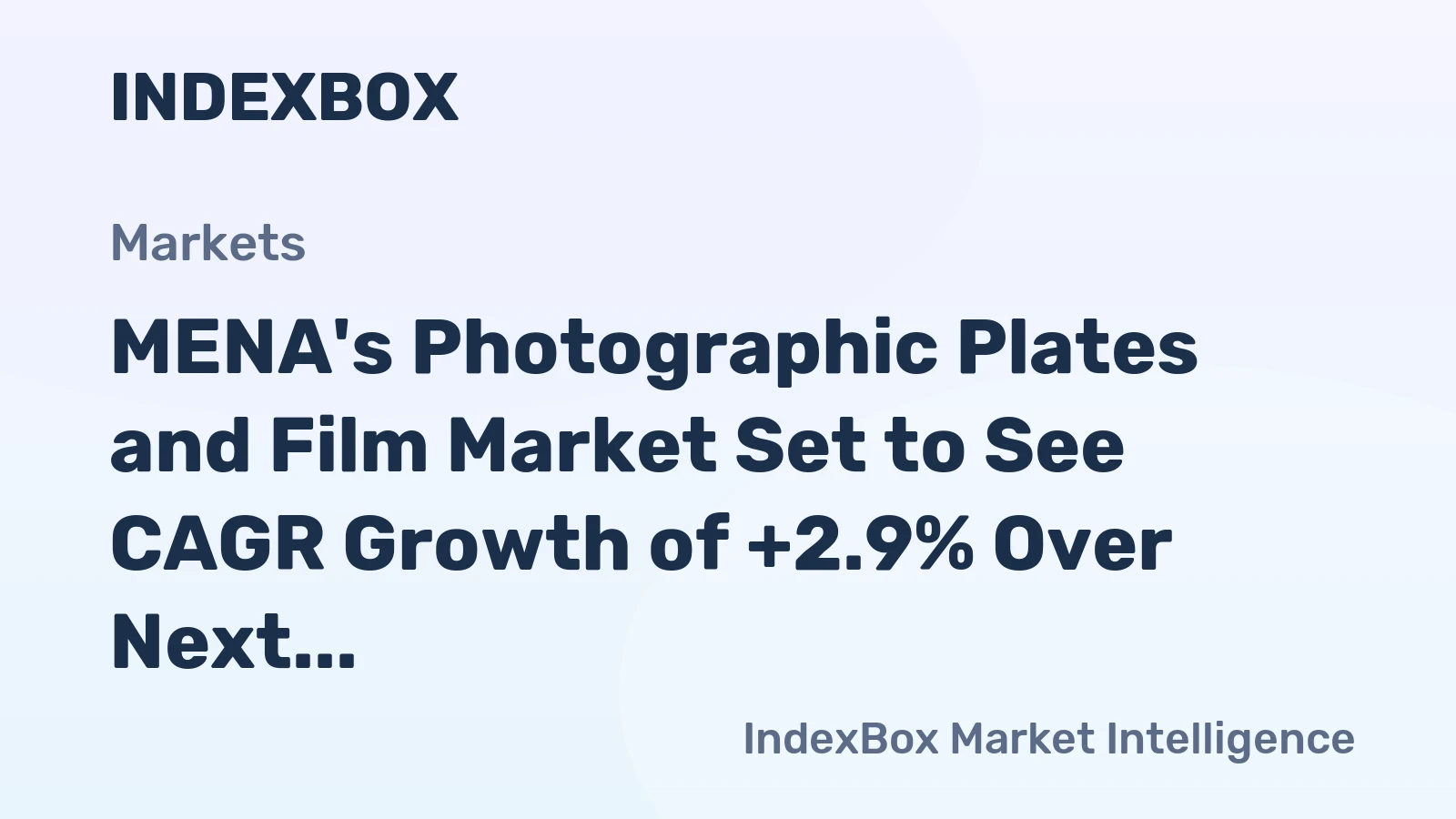 MENA's Photographic Plates and Film Market Set to See CAGR Growth of +2.9% Over Next Decade