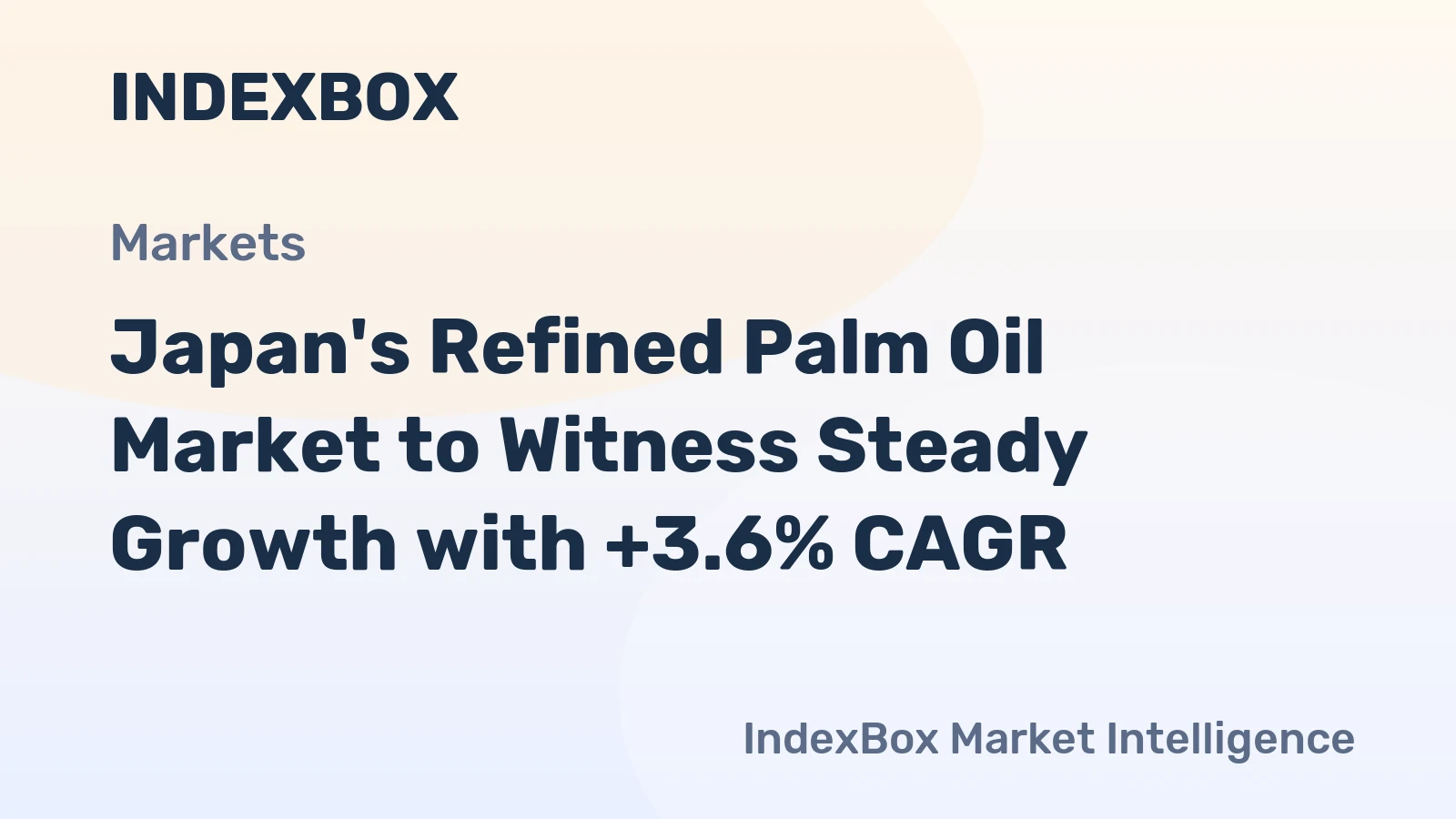 Japan's Refined Palm Oil Market to Witness Steady Growth with +3.6% CAGR