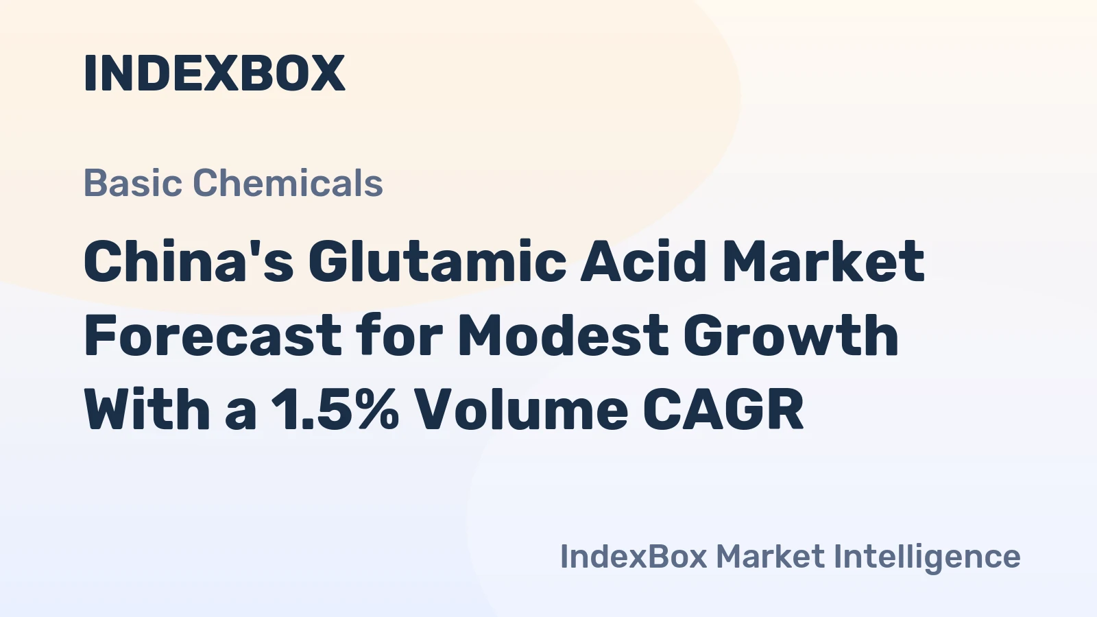 China's Glutamic Acid Market Forecast for Modest Growth With a 1.5% Volume CAGR