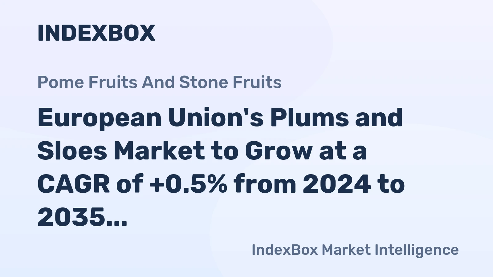 European Union's Plums and Sloes Market to Grow at a CAGR of +0.5% from 2024 to 2035, Reaching 1.6M Tons