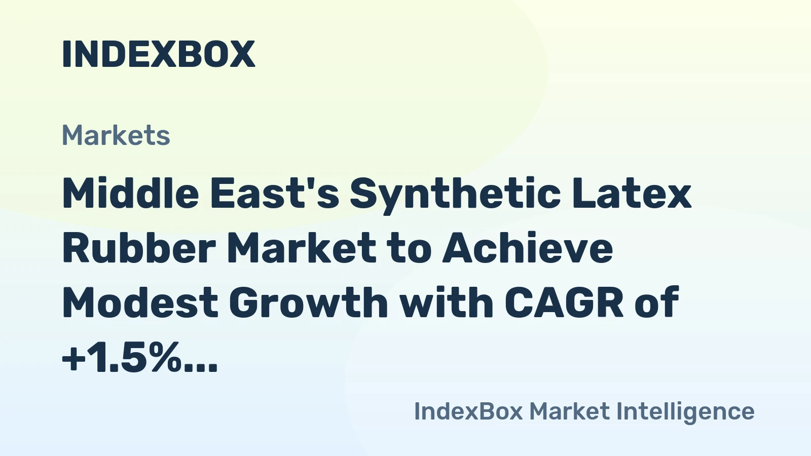 Middle East's Synthetic Latex Rubber Market to Achieve Modest Growth with CAGR of +1.5%