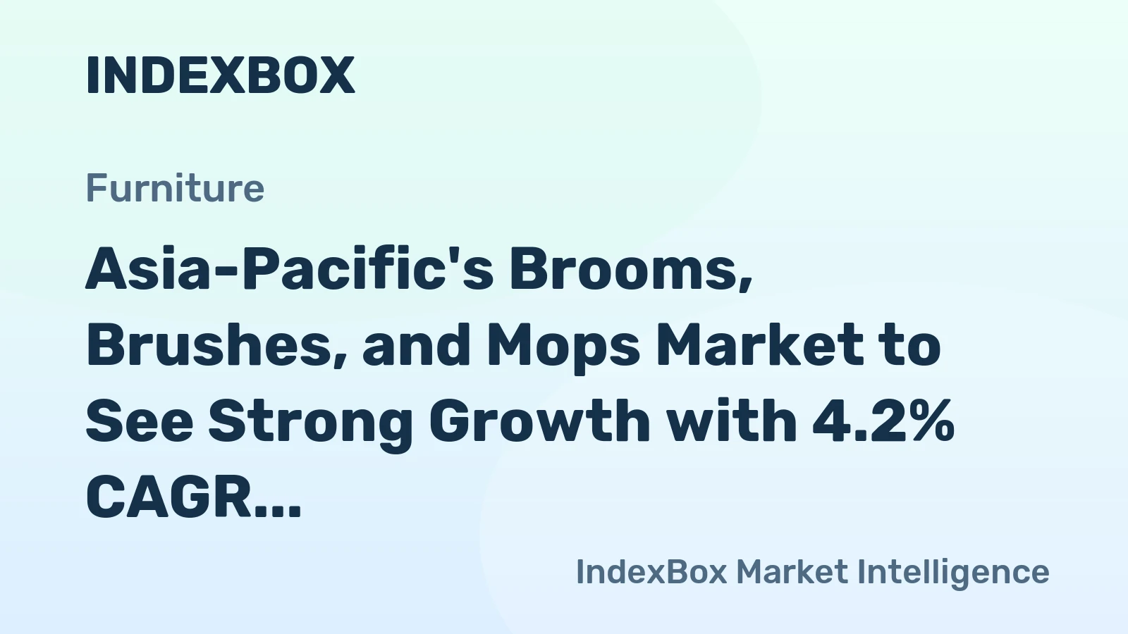 Asia-Pacific's Brooms, Brushes, and Mops Market to See Strong Growth with 4.2% CAGR