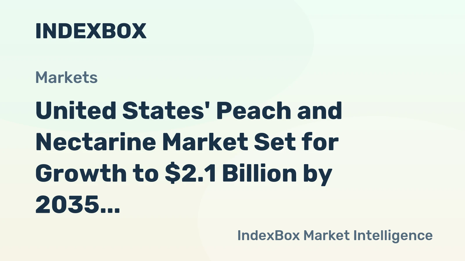 United States' Peach and Nectarine Market Set for Growth to $2.1 Billion by 2035
