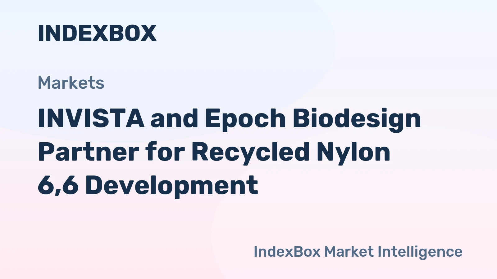 INVISTA and Epoch Biodesign Partner for Recycled Nylon 6,6 Development