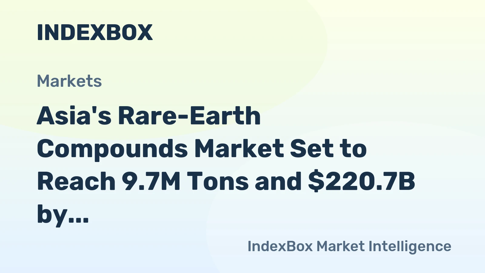 Asia's Rare-Earth Compounds Market Set to Reach 9.7M Tons and $220.7B by 2035