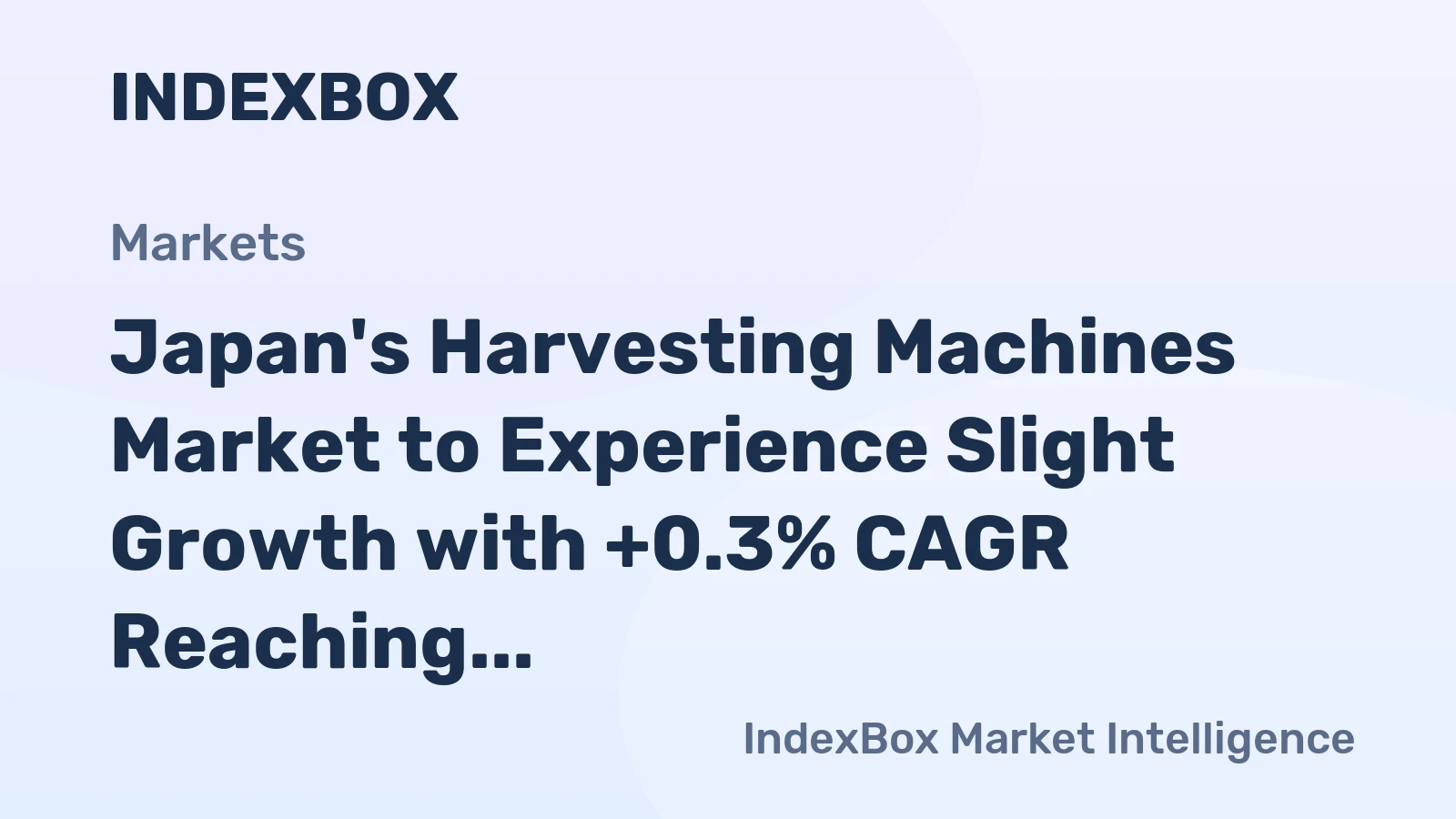 Japan's Harvesting Machines Market to Experience Slight Growth with +0.3% CAGR Reaching $825M by 2035