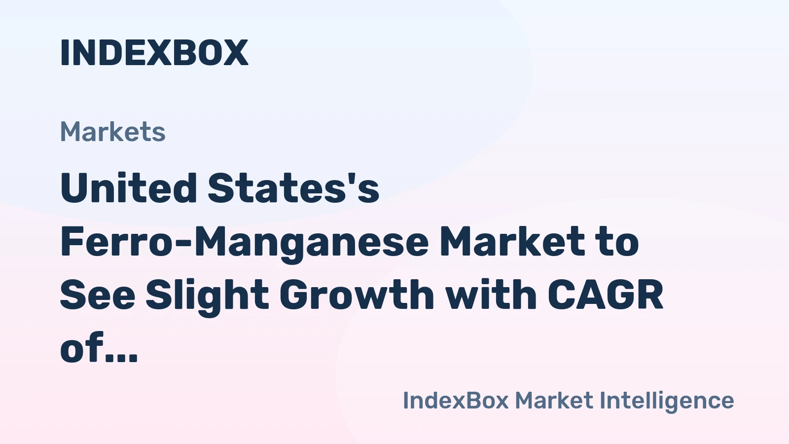 United States's Ferro-Manganese Market to See Slight Growth with CAGR of +1.1% from 2024 to 2035