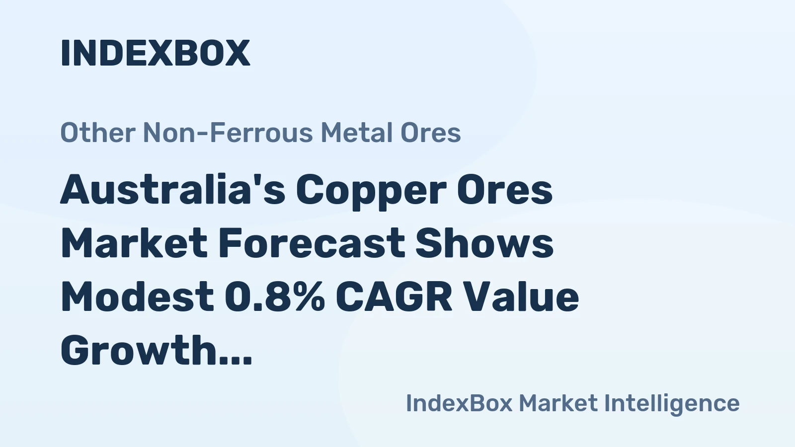 Australia's Copper Ores Market Forecast Shows Modest 0.8% CAGR Value Growth Through 2035