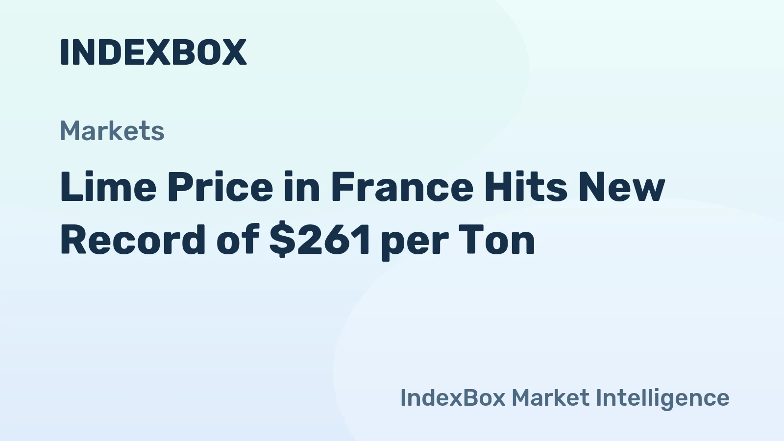 Lime Price in France Hits New Record of $261 per Ton