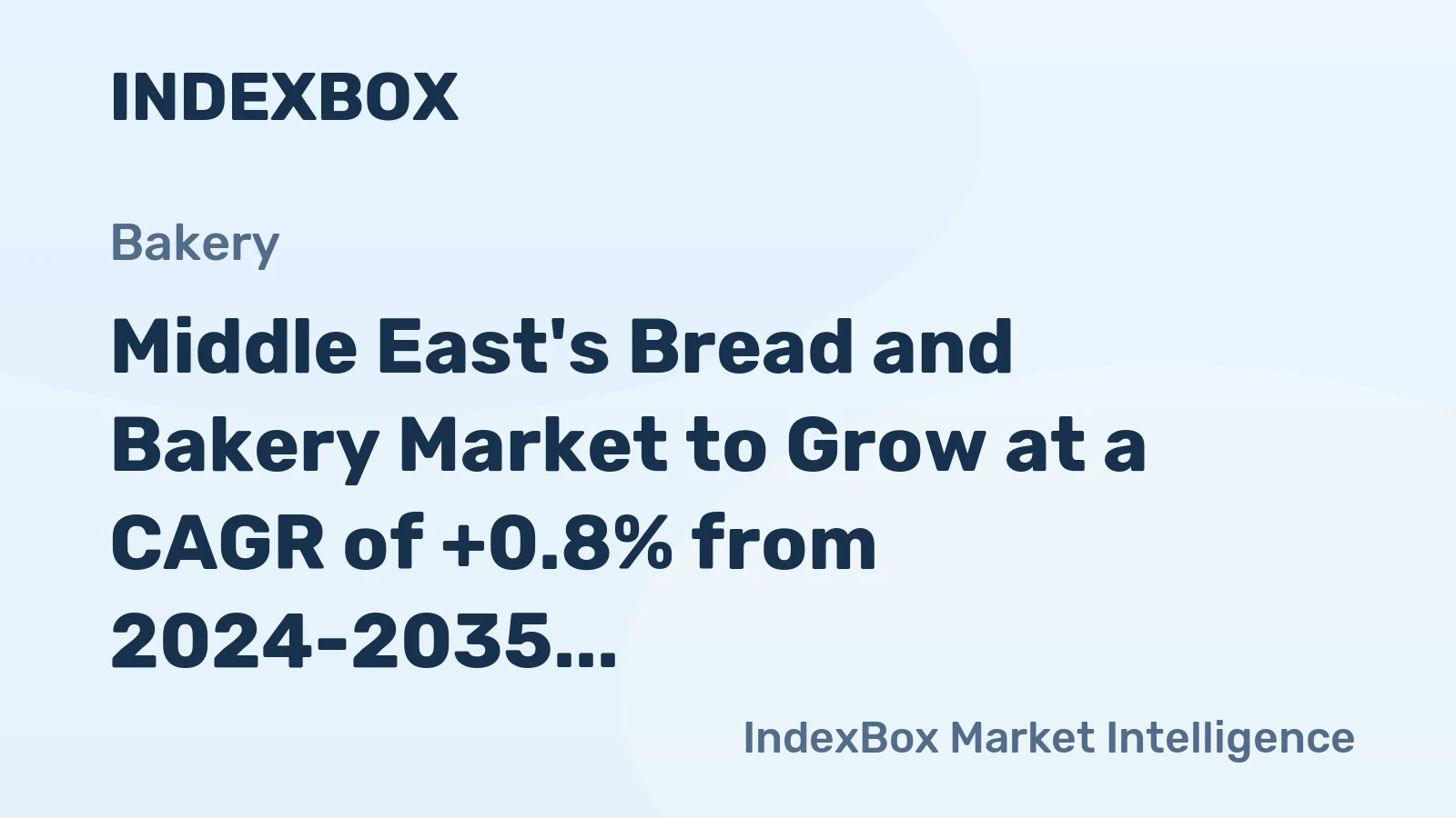 Middle East's Bread and Bakery Market to Grow at a CAGR of +0.8% from 2024-2035, Reaching 17M tons