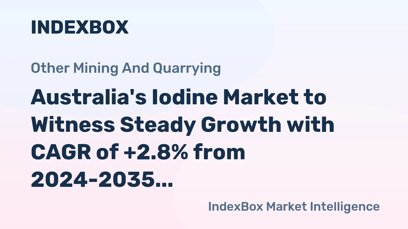 Australia's Iodine Market to Witness Steady Growth with CAGR of +2.8% from 2024-2035