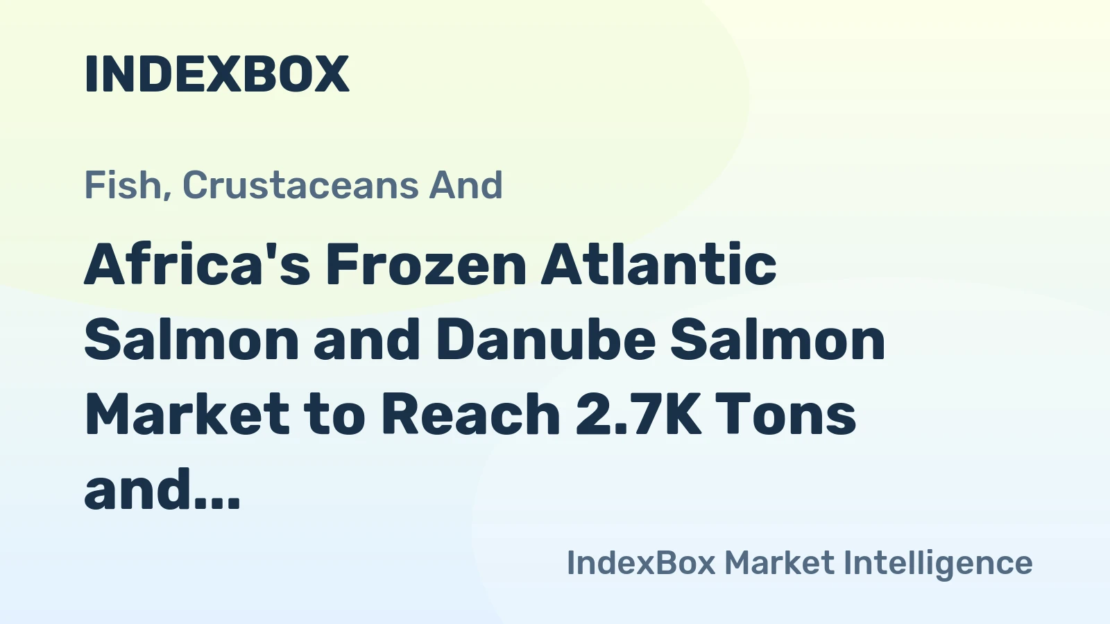Africa's Frozen Atlantic Salmon and Danube Salmon Market to Reach 2.7K Tons and $26M by 2035, Fueled by Increasing Demand