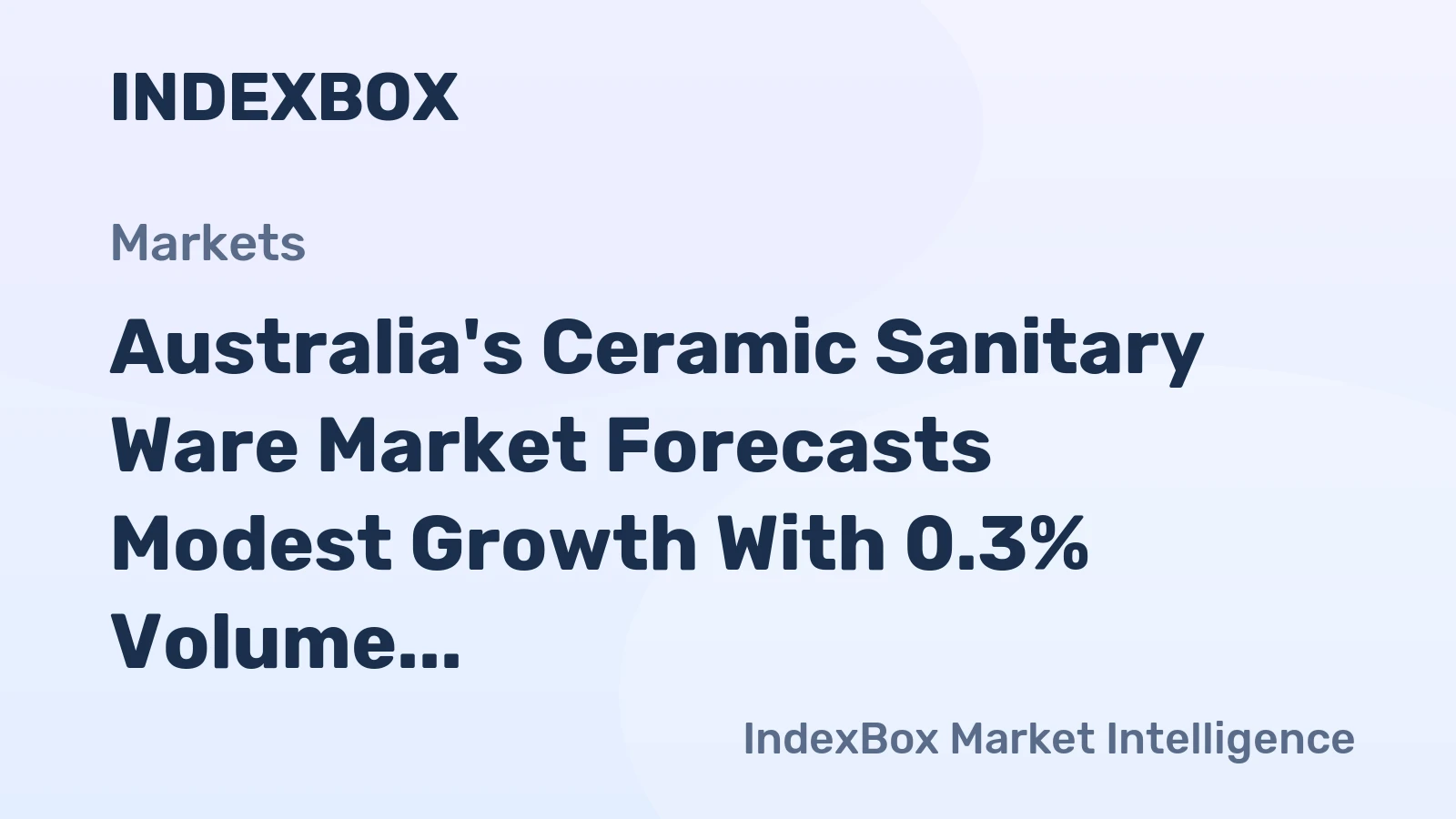 Australia's Ceramic Sanitary Ware Market Forecasts Modest Growth With 0.3% Volume CAGR Through 2035